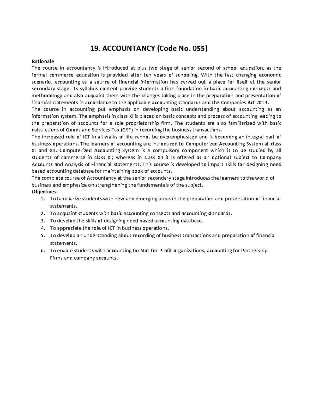 19 Accountancy - 19. ACCOUNTANCY (Code No. 055) Rationale The course in ...