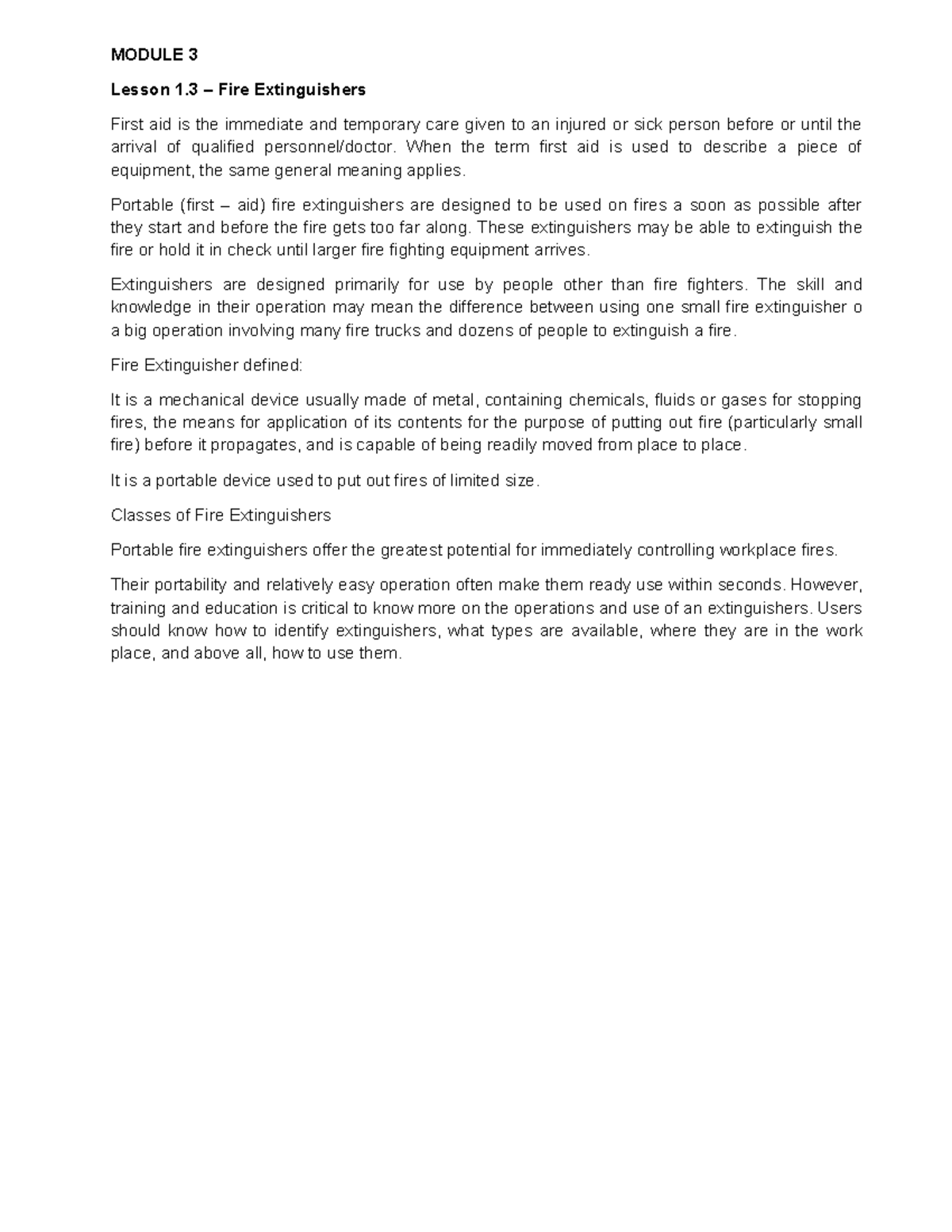 CDI6 Module 3 - MODULE 3 Lesson 1 – Fire Extinguishers First aid is the immediate and temporary ...