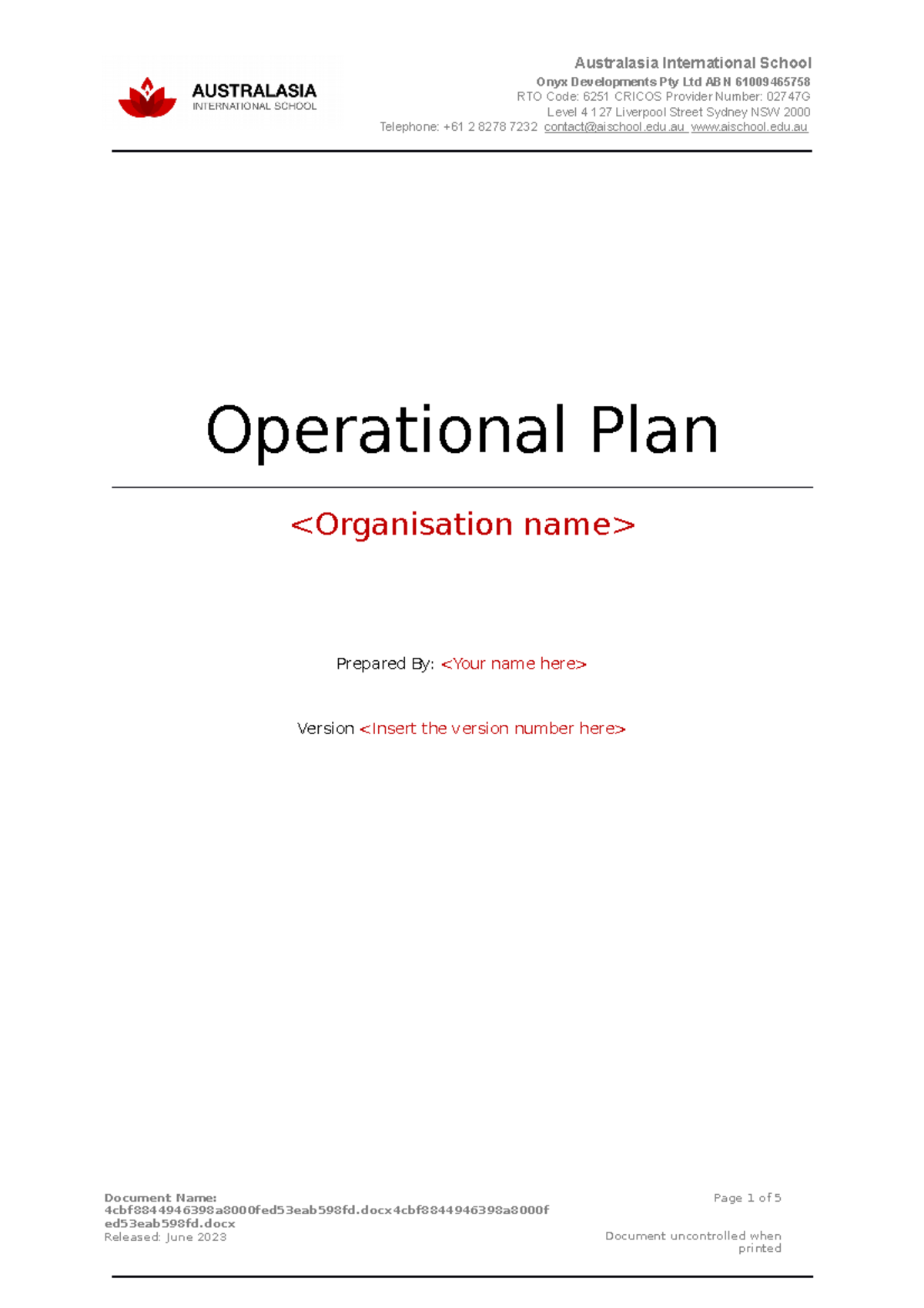 Bsbops 502 Operational Plan Template V1.2 2023 - Onyx Developments Pty ...