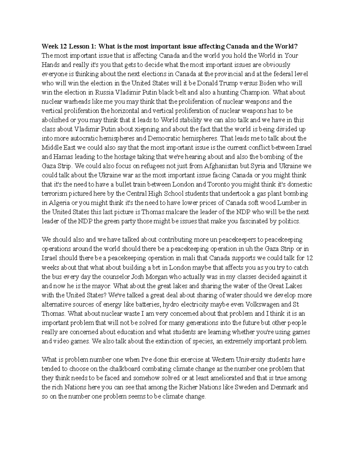 Week 12 - Week 12 Transcript - Week 12 Lesson 1: What is the most important issue affecting ...