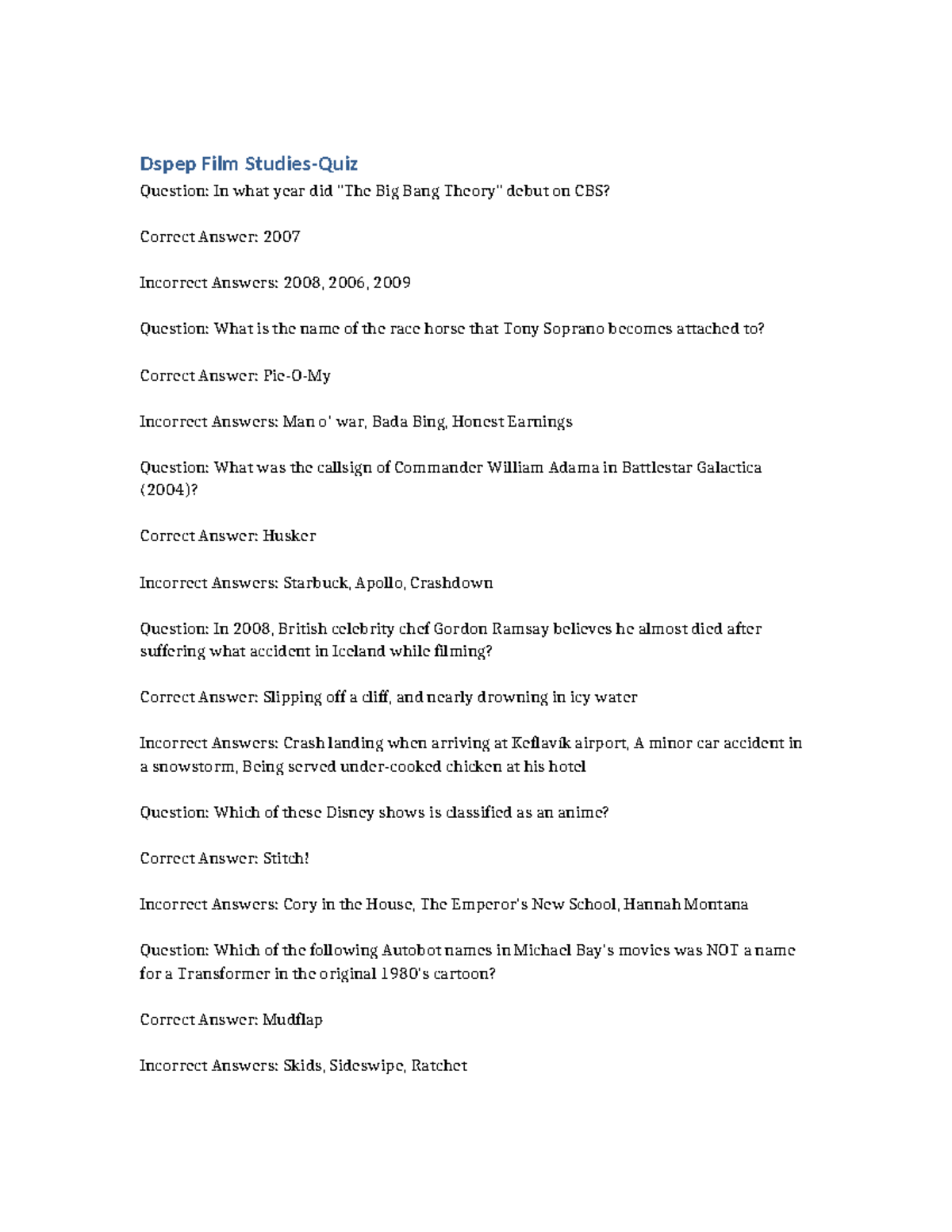 Dspep Film Studies-Quiz - Dspep Film Studies-Quiz Question: In what ...