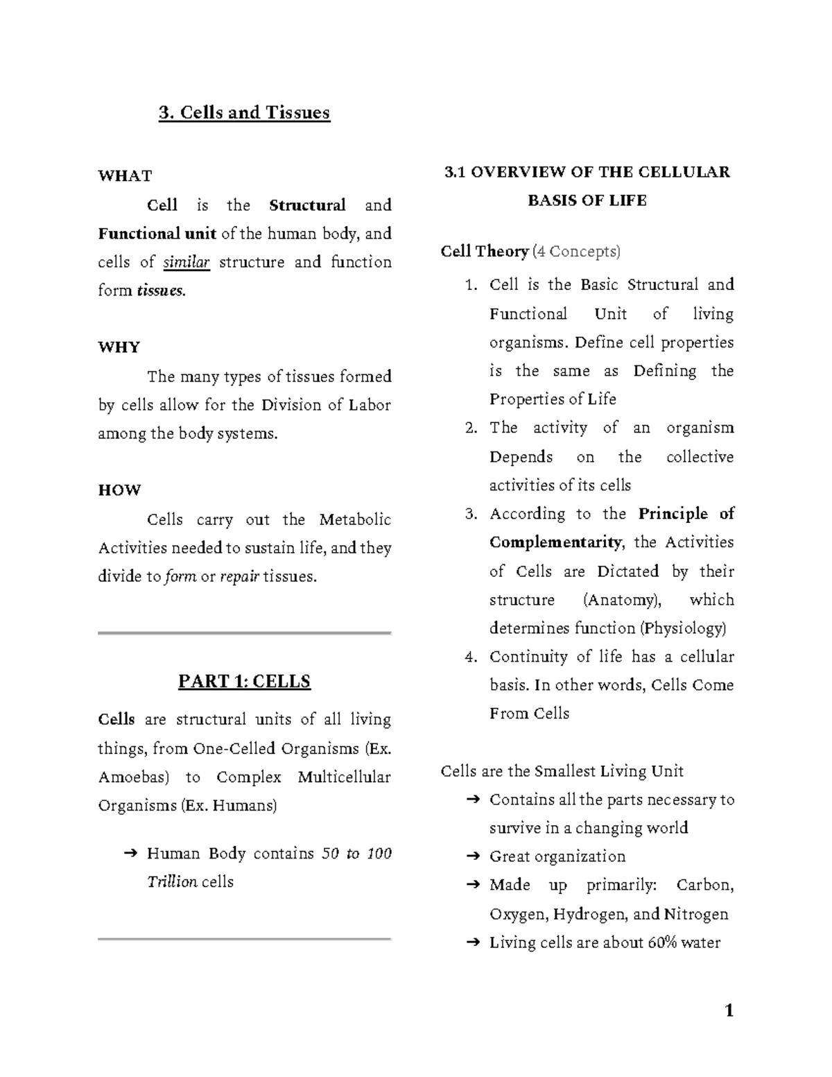 2 - cells and tissues notes - 3. Cells and Tissues WHAT Cell is the ...