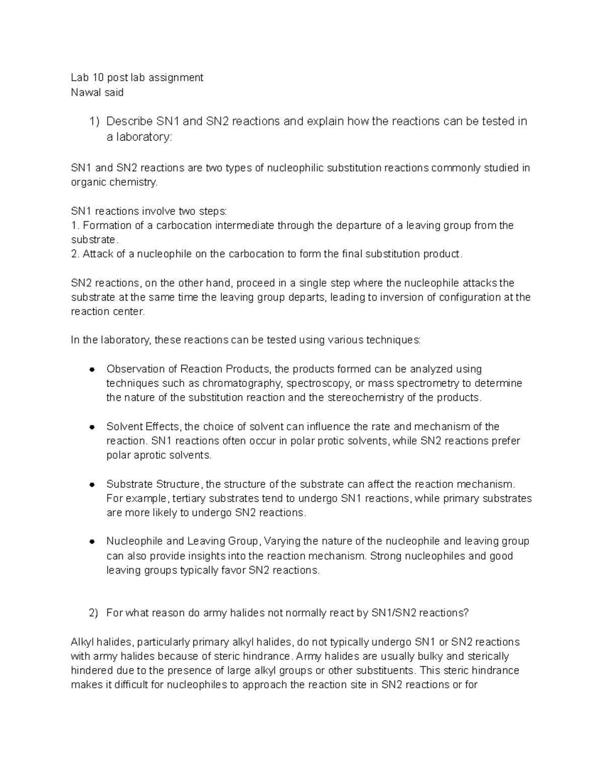 Lab 10 assignment - Lab 10 post lab assignment Nawal said 1) Describe SN1 and SN2 reactions and ...