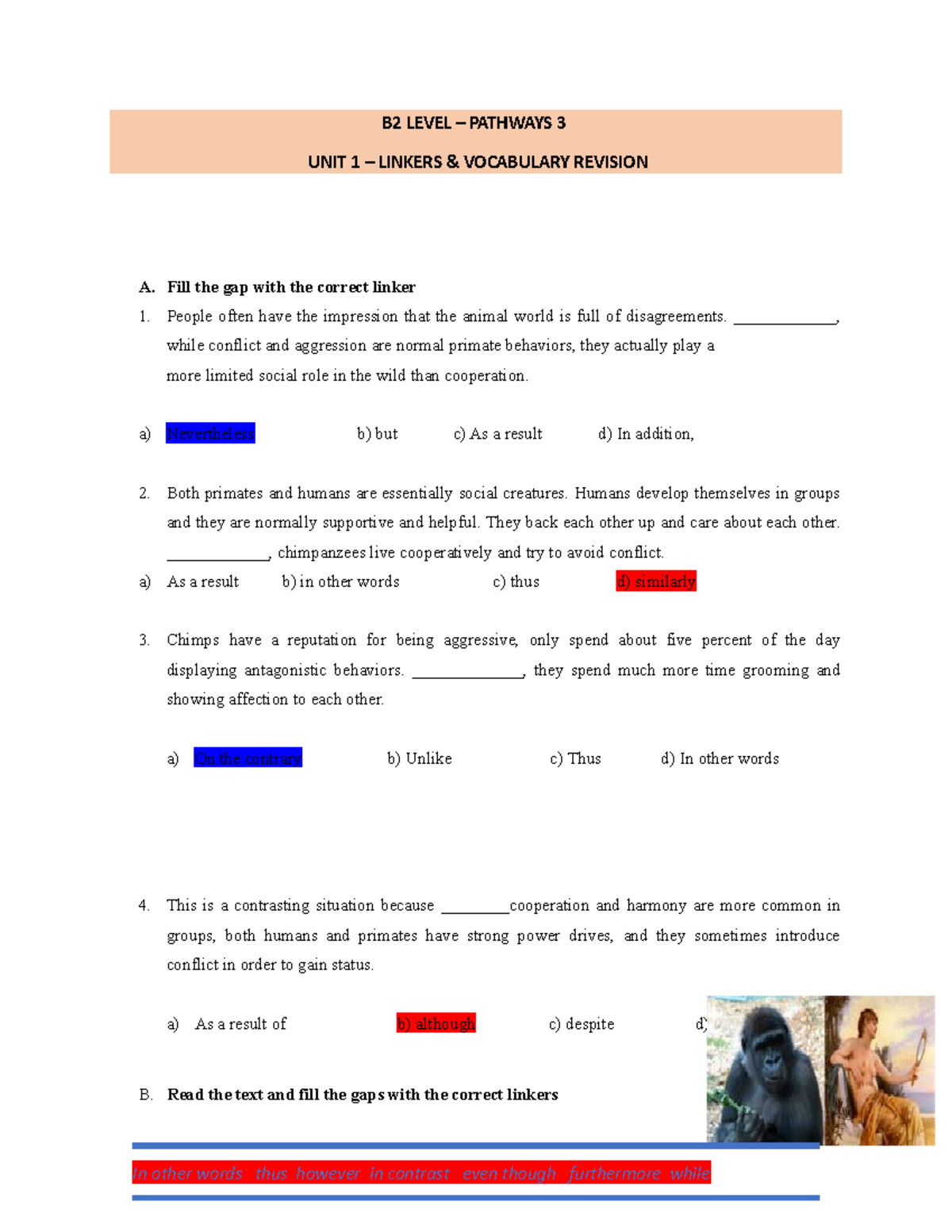 B2 Level Linkers - .... - B2 LEVEL – PATHWAYS 3 UNIT 1 – LINKERS & VOCABULARY REVISION A. Fill ...