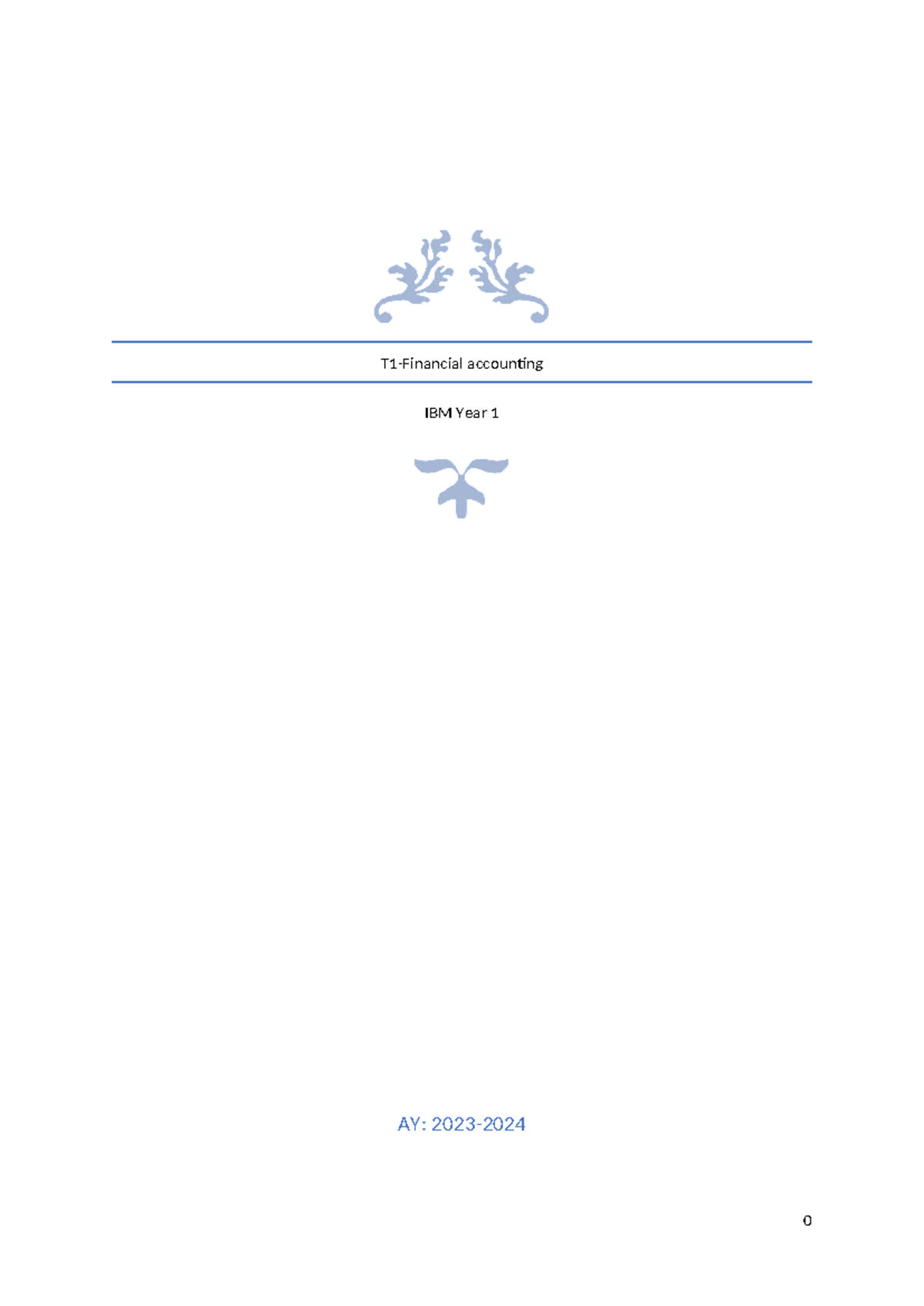 T1-Financial Accounting Summary - T1-Financial accounting IBM Year 1 AY ...