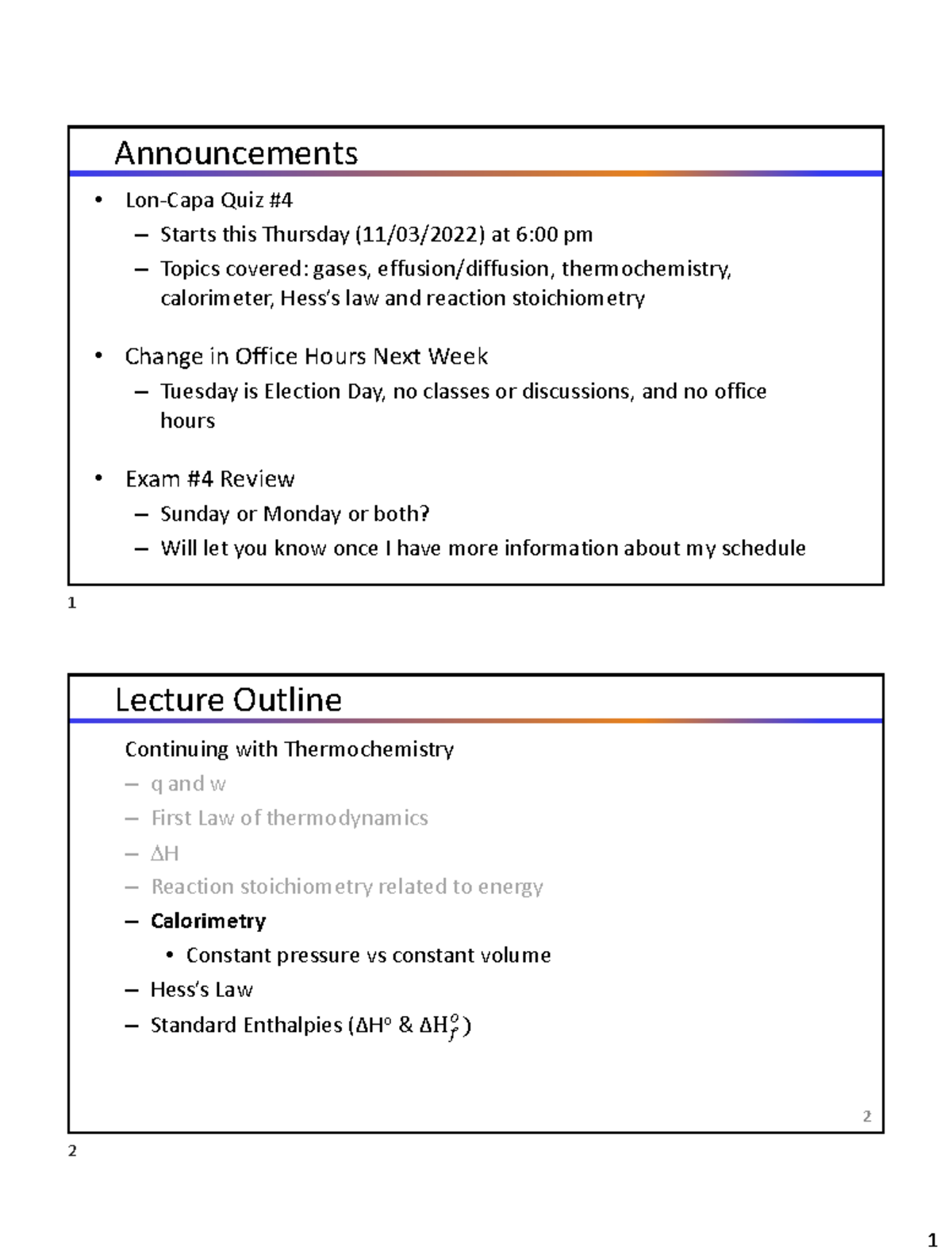 Lecture 21 W 11-02-22 Calorimetry, Hess's Law (Post Lecture ...