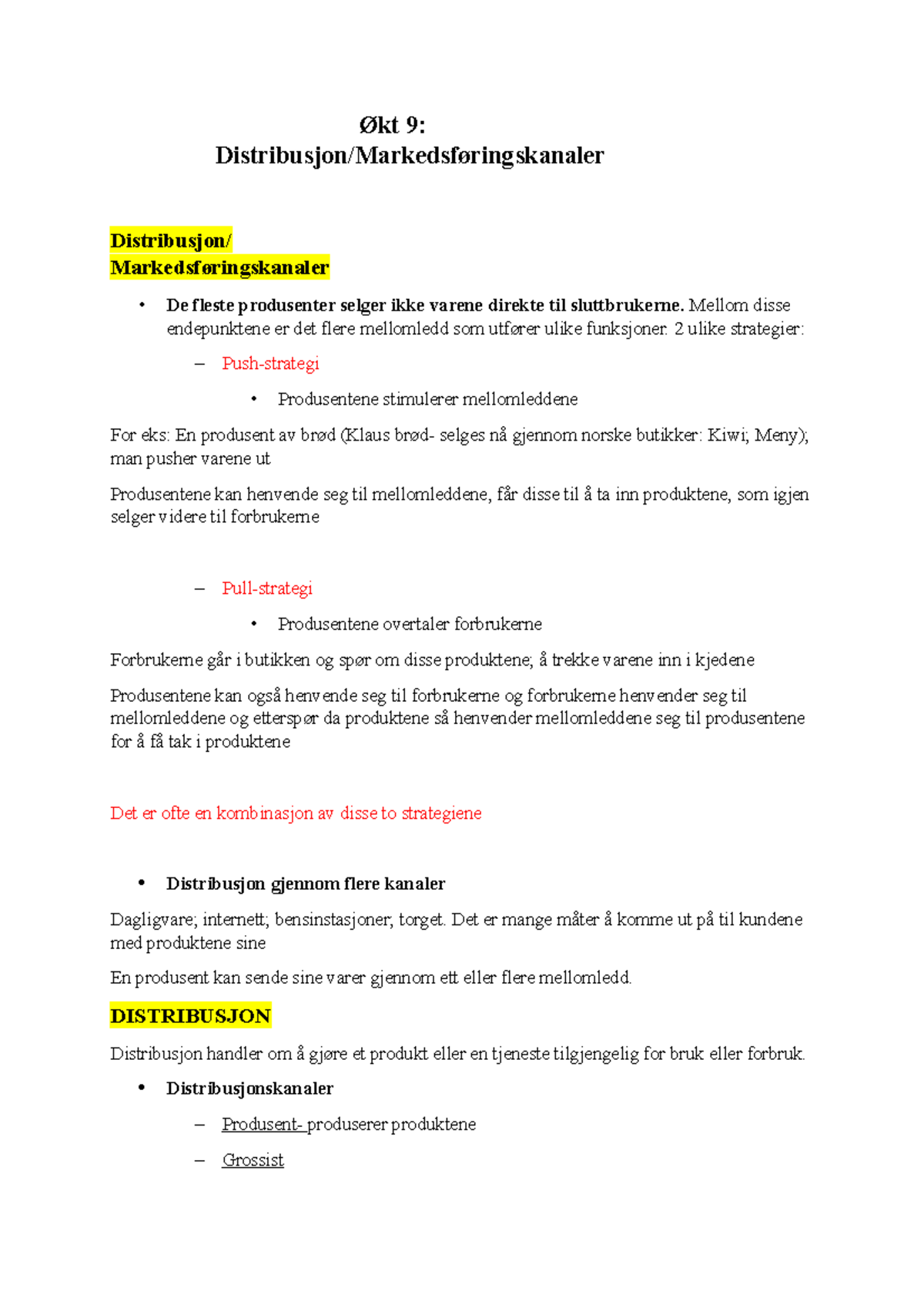 Markedsføring økt 9 - Gode notater for eksamen fra forelesninger og pensumboken - Økt 9: - Studocu