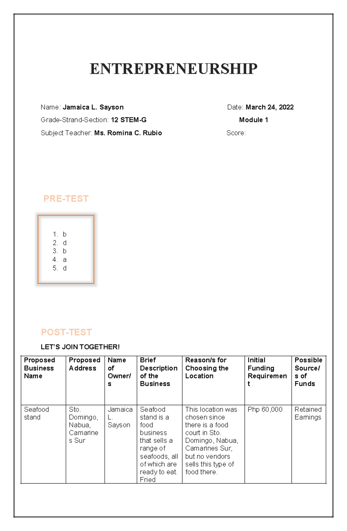 Entrep- Module-1 - ENTREPRENEURSHIP Name: Jamaica L. Sayson Date: March ...