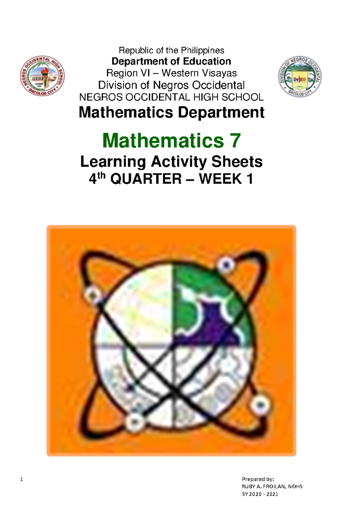 MATH-7 Q4 LAS-1 - 1 Prepared by: RUBY A. FROILAN, NOHS Republic of the ...