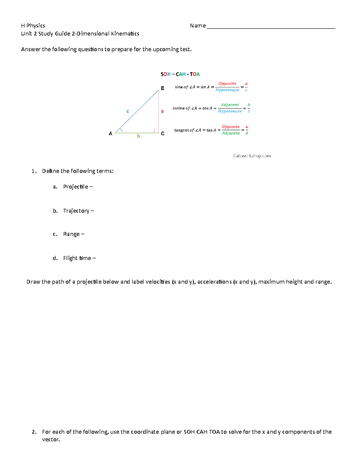 Unit 2 Study Guide - 2D Kinematics-5 - H Physics Name