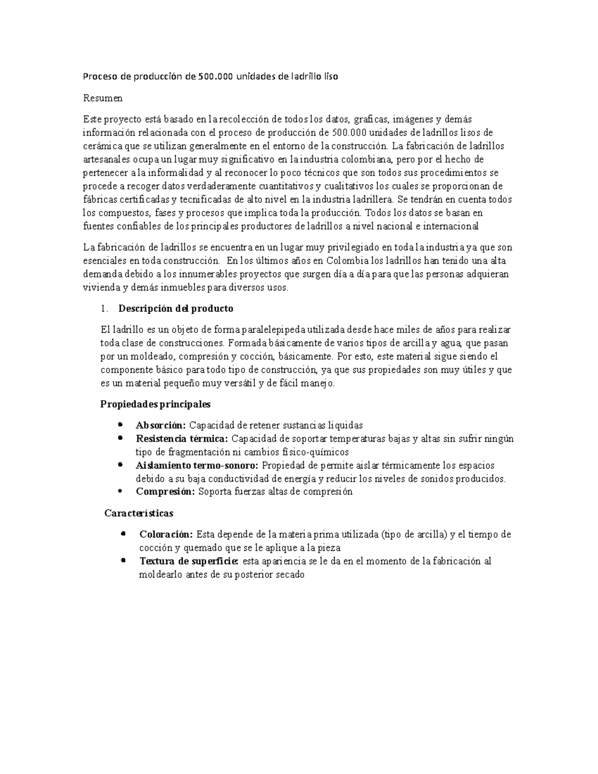 Proyecto 500.000 ladrillos - Proceso de producción de 500 unidades de ladrillo liso Resumen Este ...