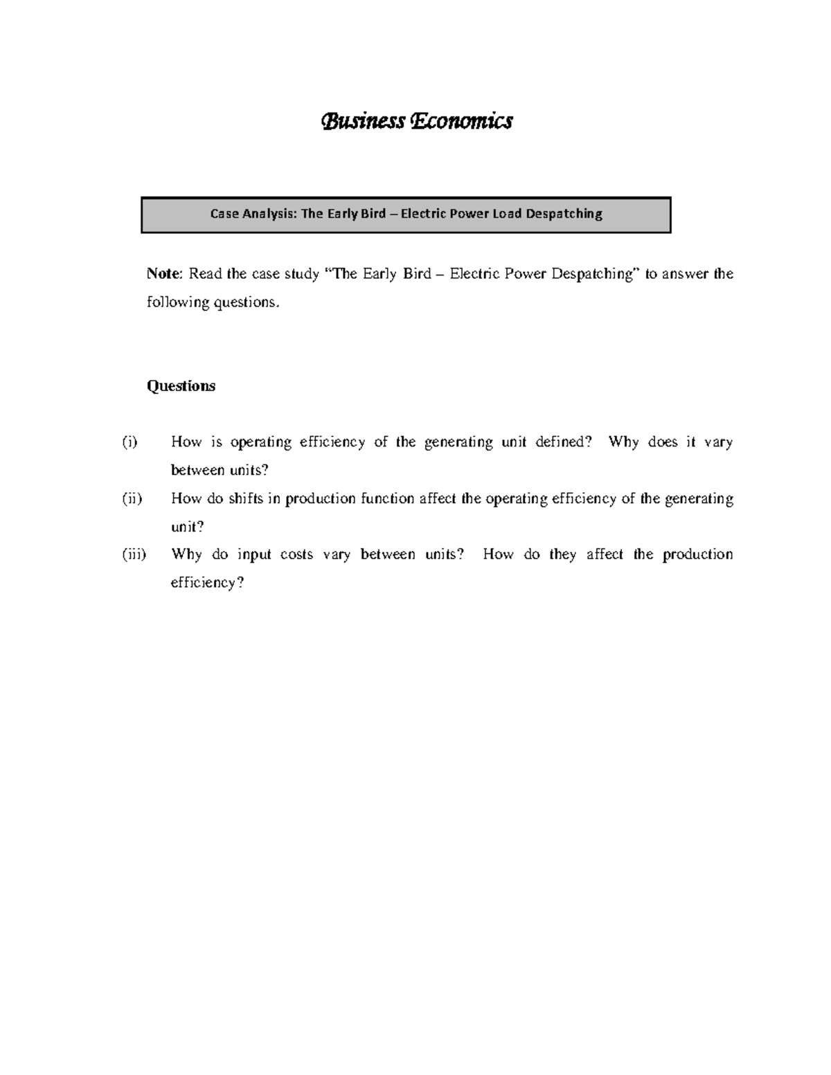 CASE Early Birds - .... - Business Economics Note: Read the case study ...