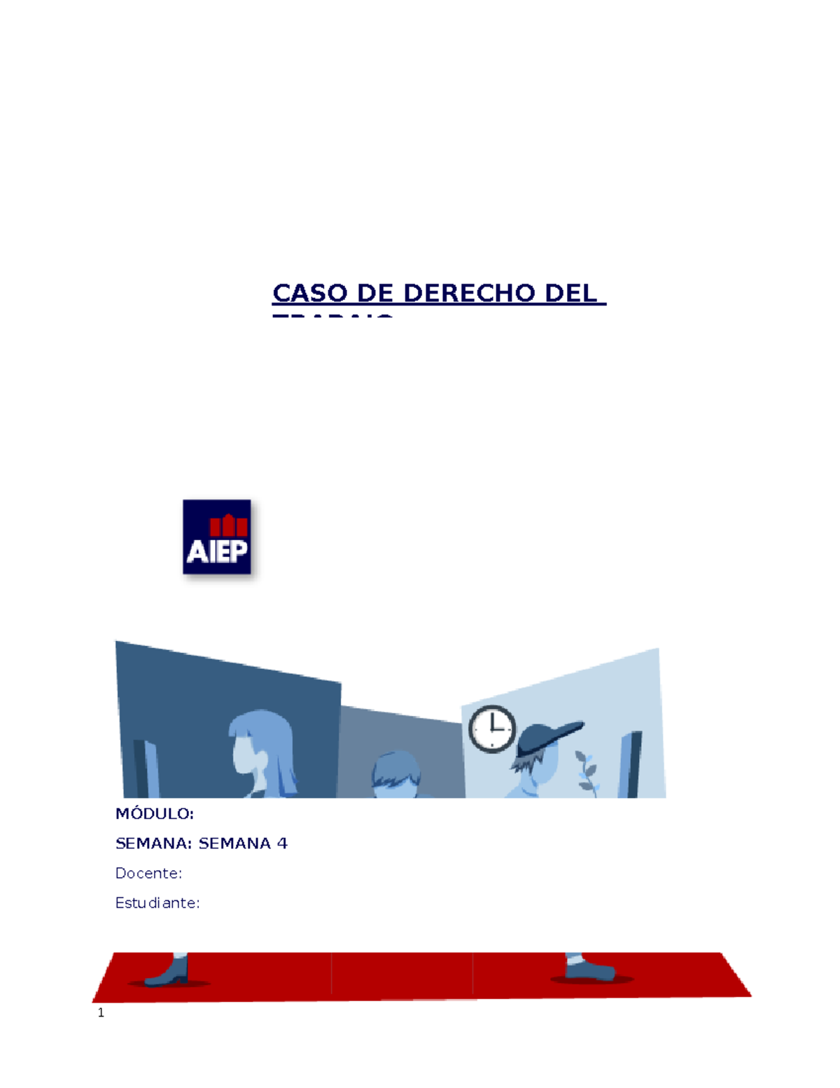 Tbjo johana - informe - CASO DE DERECHO DEL TRABAJO MÓDULO: SEMANA ...