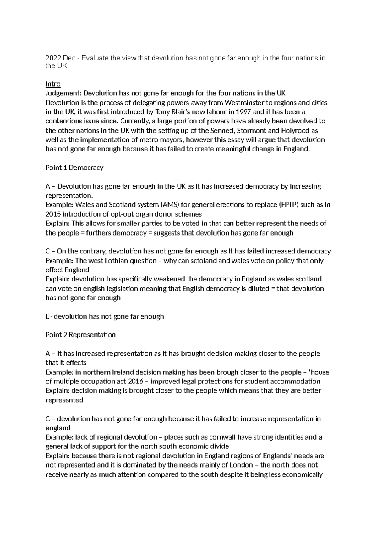 2022 Dec essay plan - 2022 Dec - Evaluate the view that devolution has not gone far enough in ...