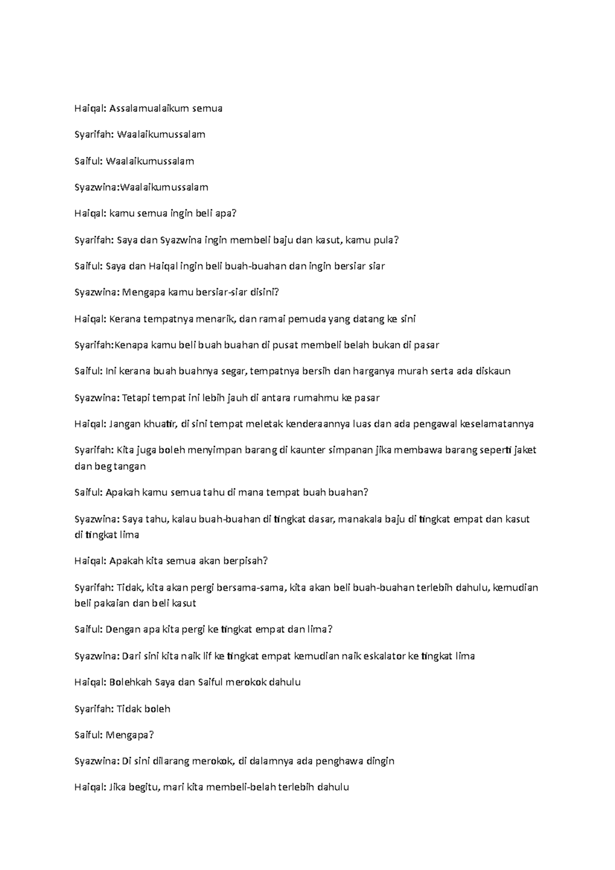 4 people script TAC 151 for roleplay assignment - Haiqal: Assalamualaikum semua Syarifah: - Studocu