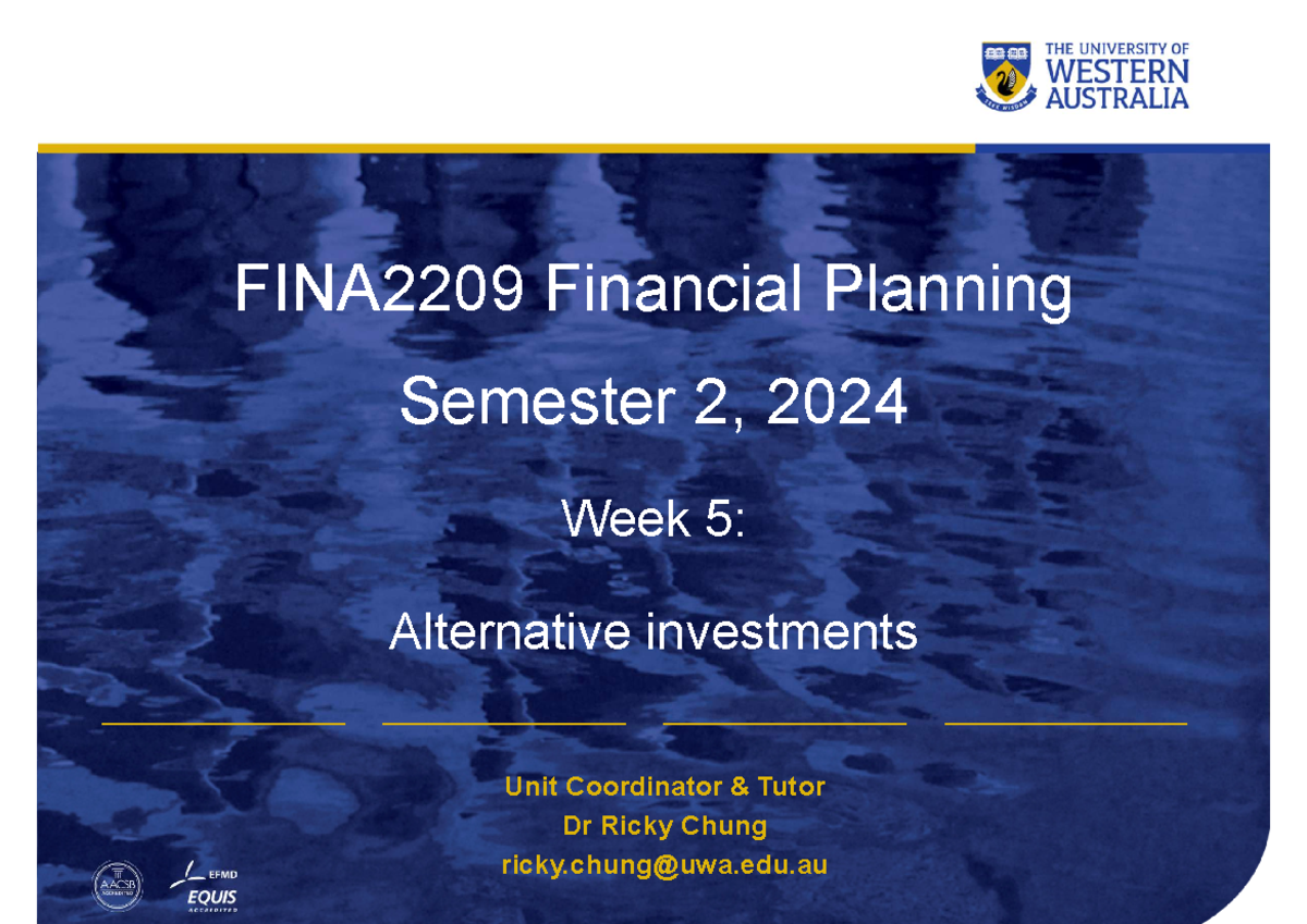 FINA2209 Week 5 updated - FINA2209 Financial Planning Semester 2, 2024 ...