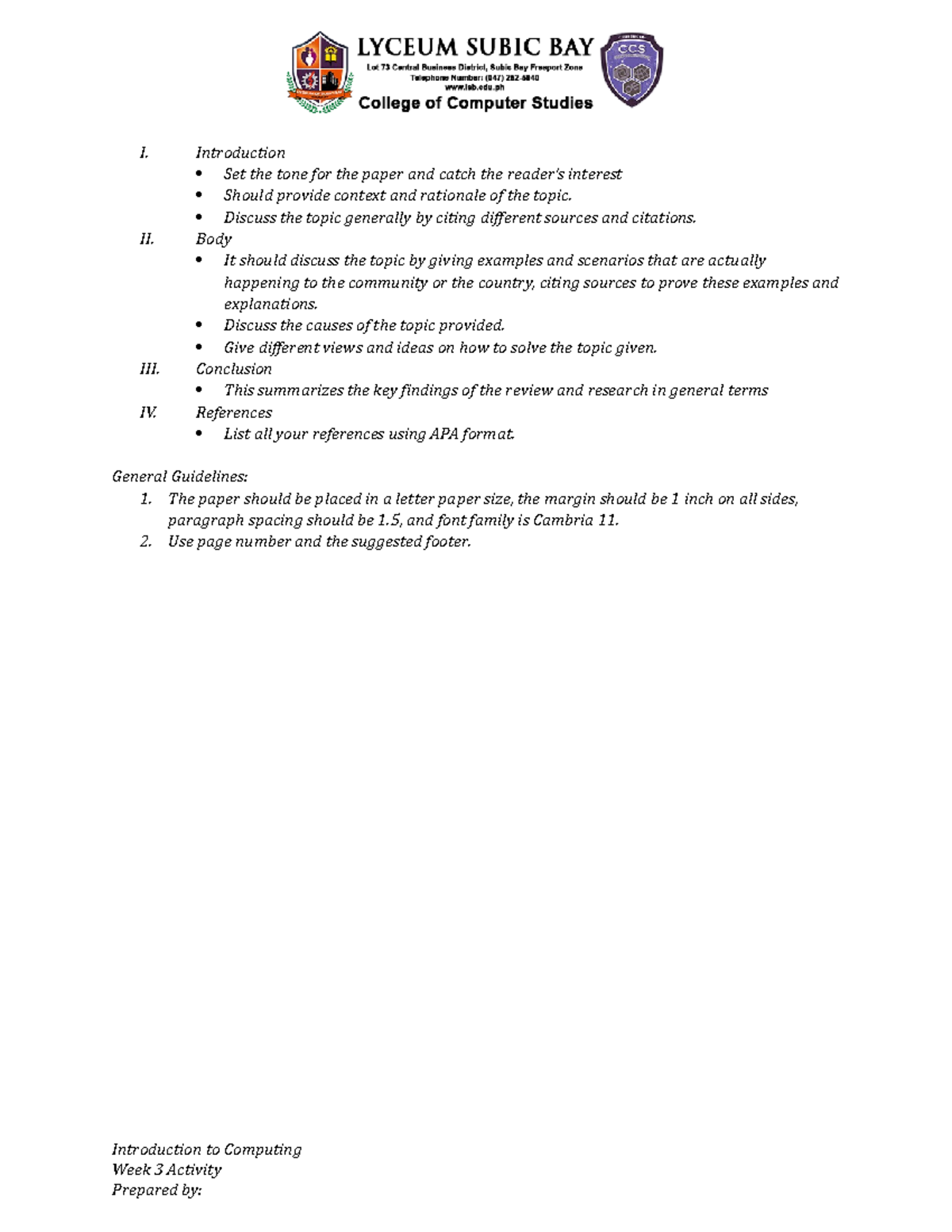 Week-3-Activity - Okay - I. Introduction Set the tone for the paper and ...