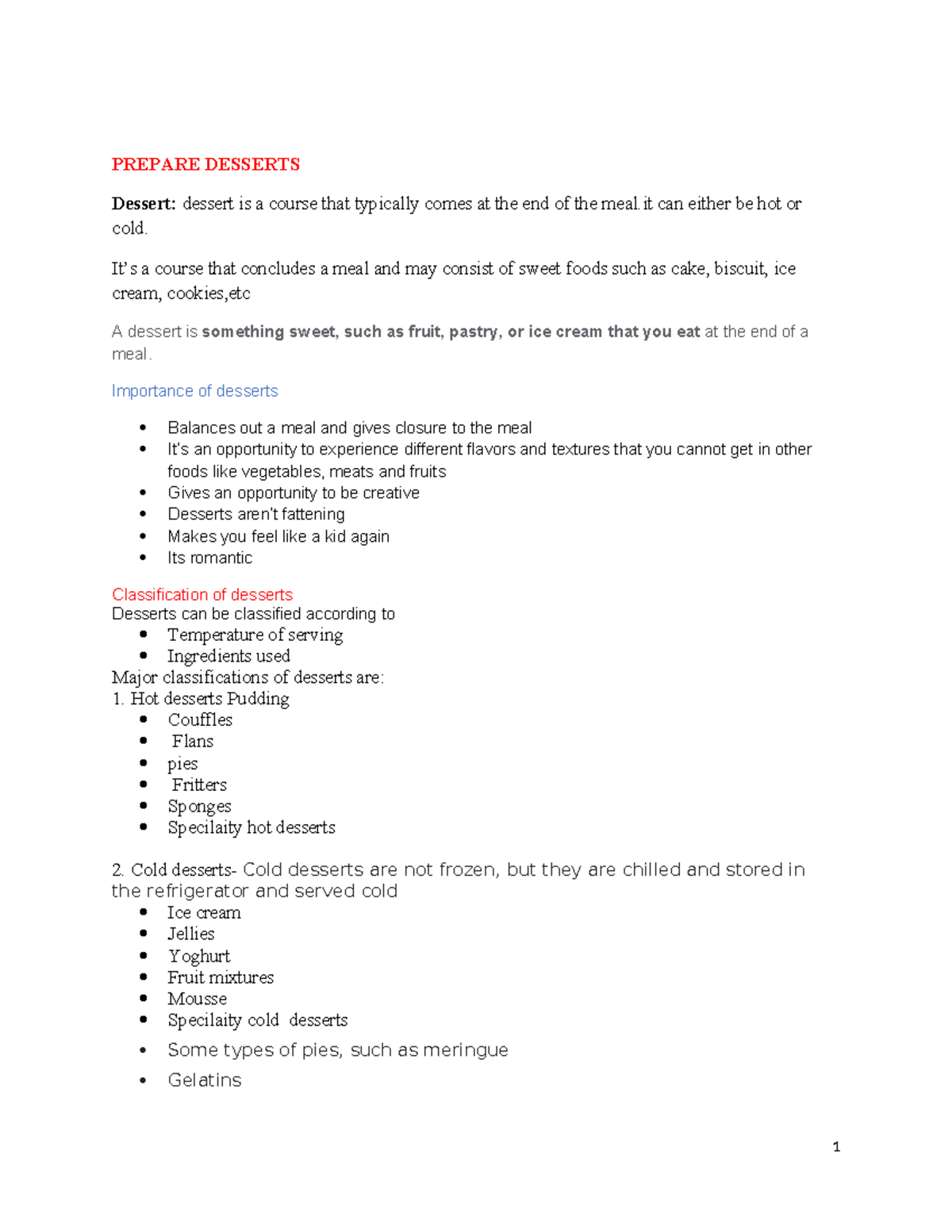 Prepare Desserts - PREPARE DESSERTS Dessert: dessert is a course that ...