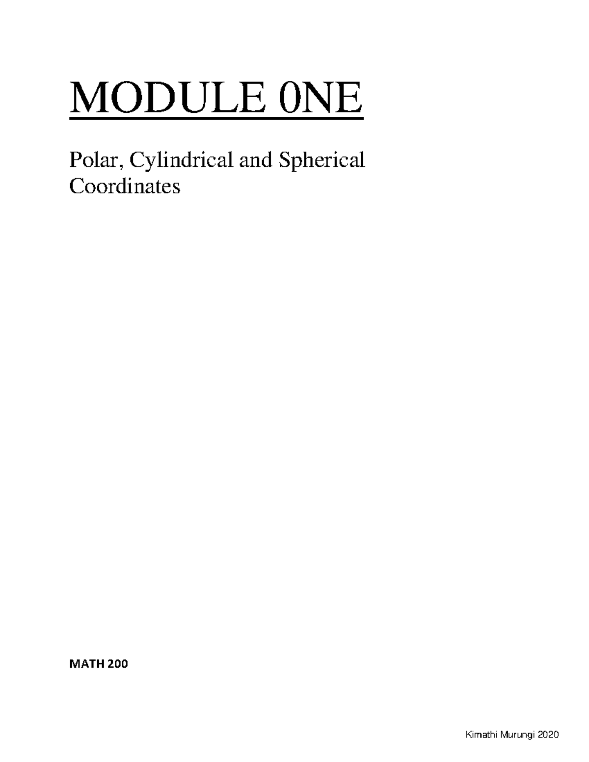 MATH 200 Notes- Module 1 - MODULE 0NE Polar, Cylindrical and Spherical ...