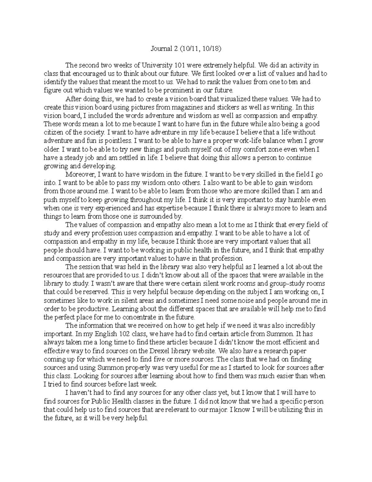 Journal 2 - Journal 2 (10/11, 10/18) The second two weeks of University ...