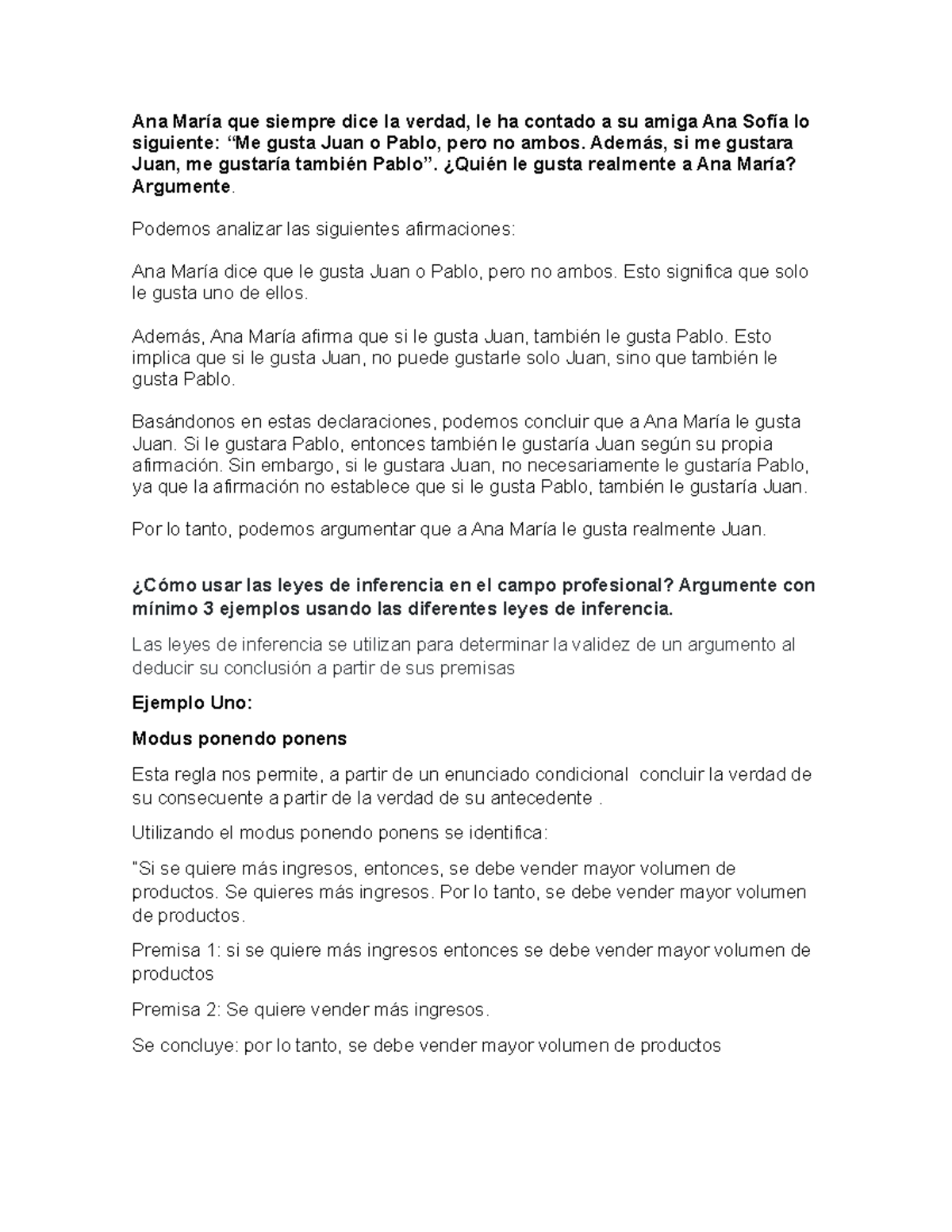 Ana María que siempre dice la verdad - Además, si me gustara Juan, me ...