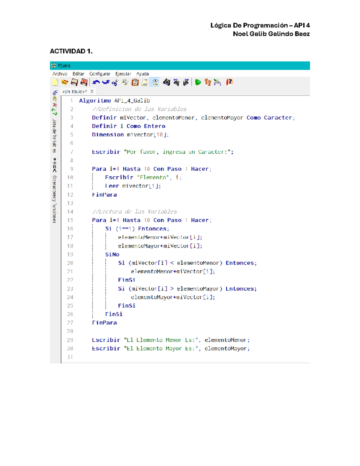 Trabajo Practico - informatica - Lógica De Programación – API 4 Noel Galib Galindo Baez ...