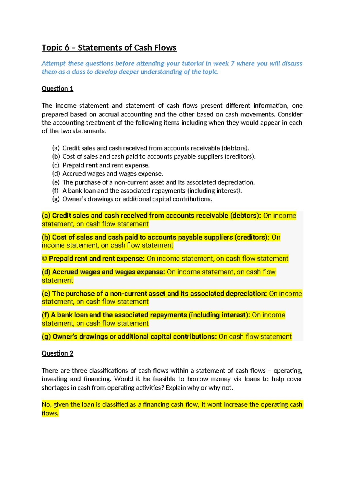 Topic 6 Tutorial Exercises - Topic 6 – Statements of Cash Flows Attempt these questions before ...