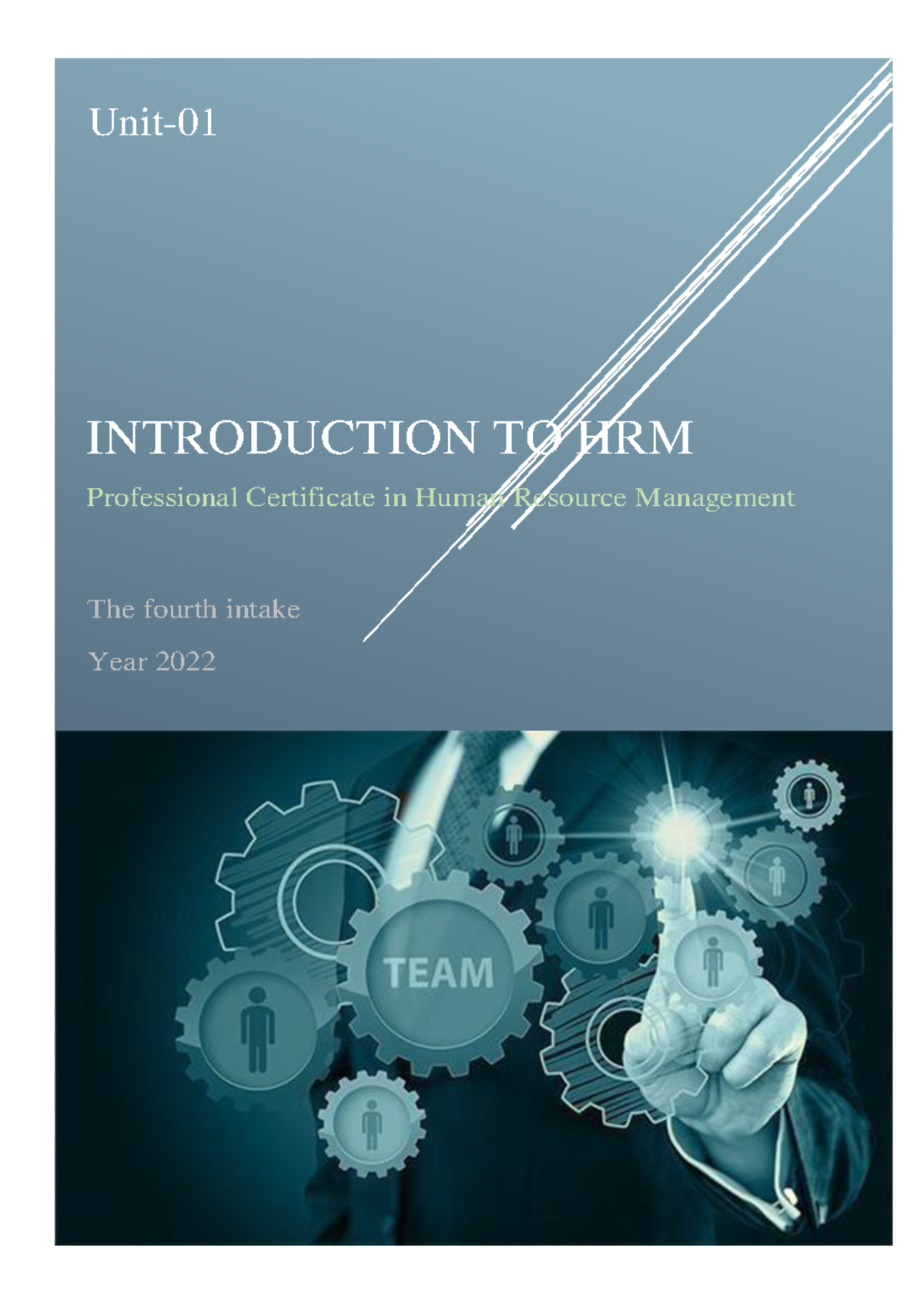 Unit - 01 Introduction to HRM - Unit- INTRODUCTION TO HRM Professional ...