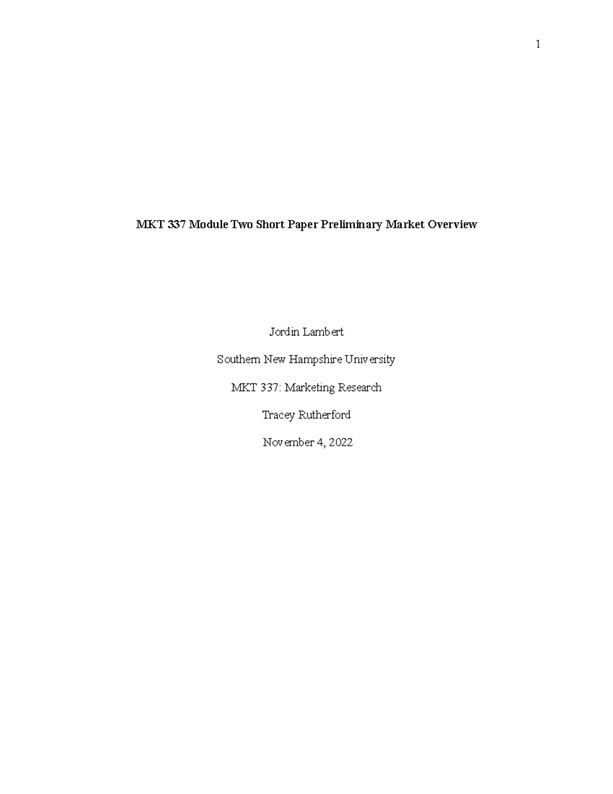 MKT 337 Short Paper 2-2 - MKT 337 Module Two Short Paper Preliminary ...