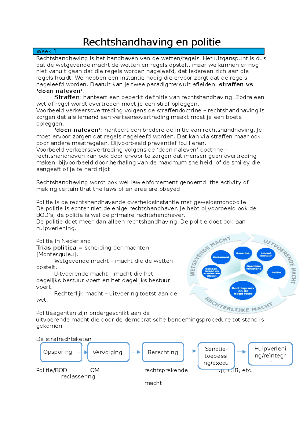 Rechtshandhaving en politieHC1 - We hebben een instantie nodig die ...