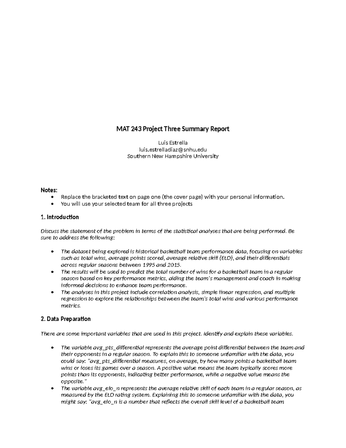 Project 3 (2) (2) - Copy - MAT 243 Project Three Summary Report Luis ...