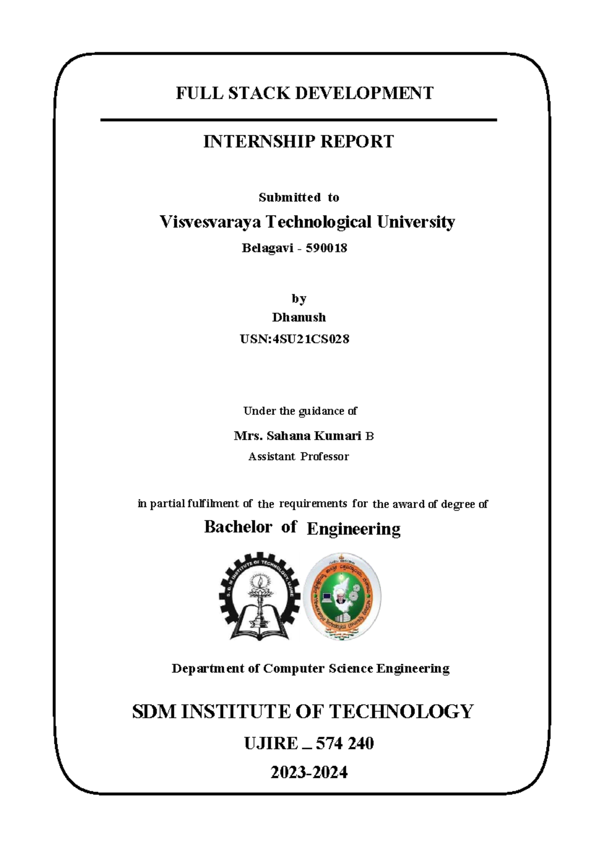 Dhanush 28 - internship presentation report - FULL STACK DEVELOPMENT INTERNSHIP REPORT Submitted ...