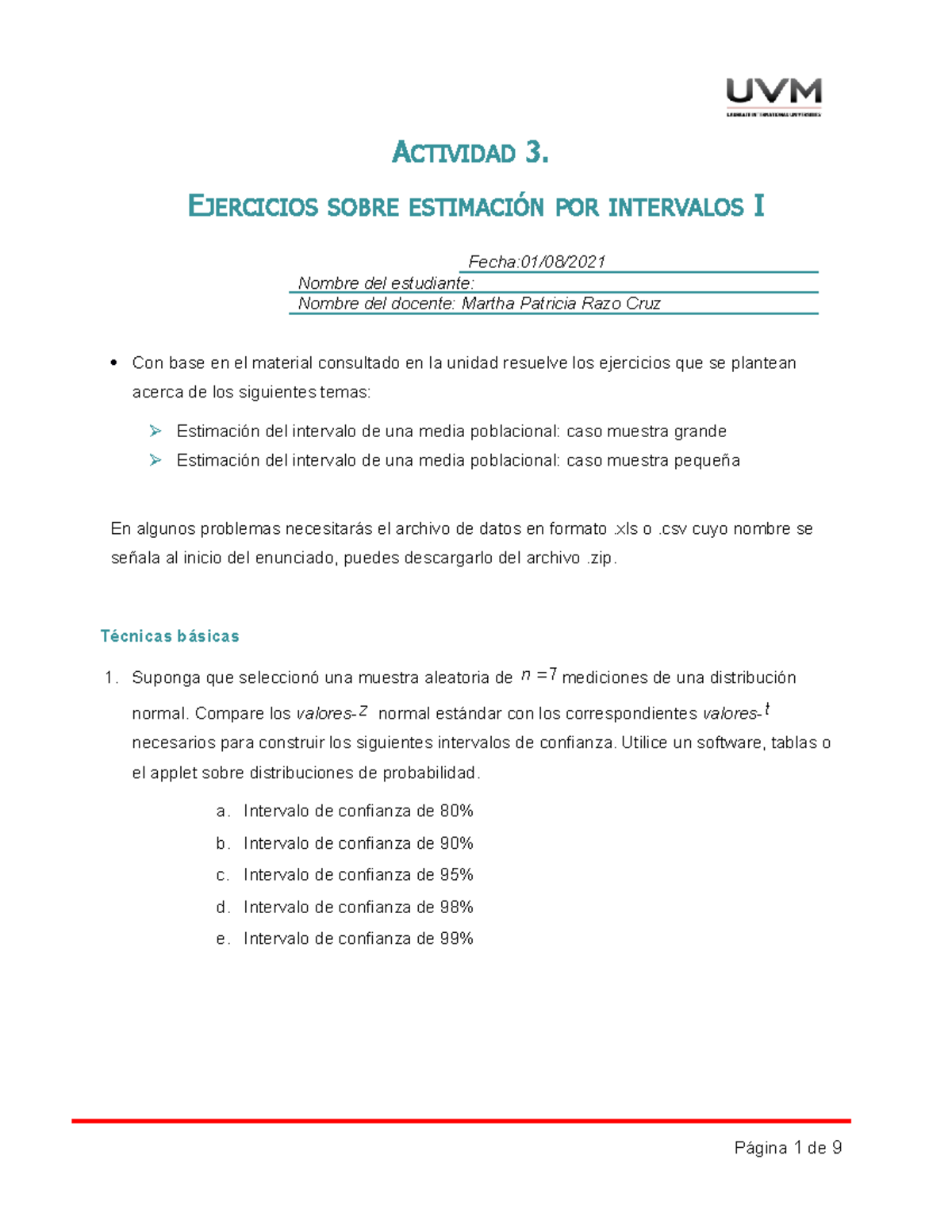 Actividad 3 estadistica inferencial - ACTIVIDAD 3. EJERCICIOS SOBRE ...