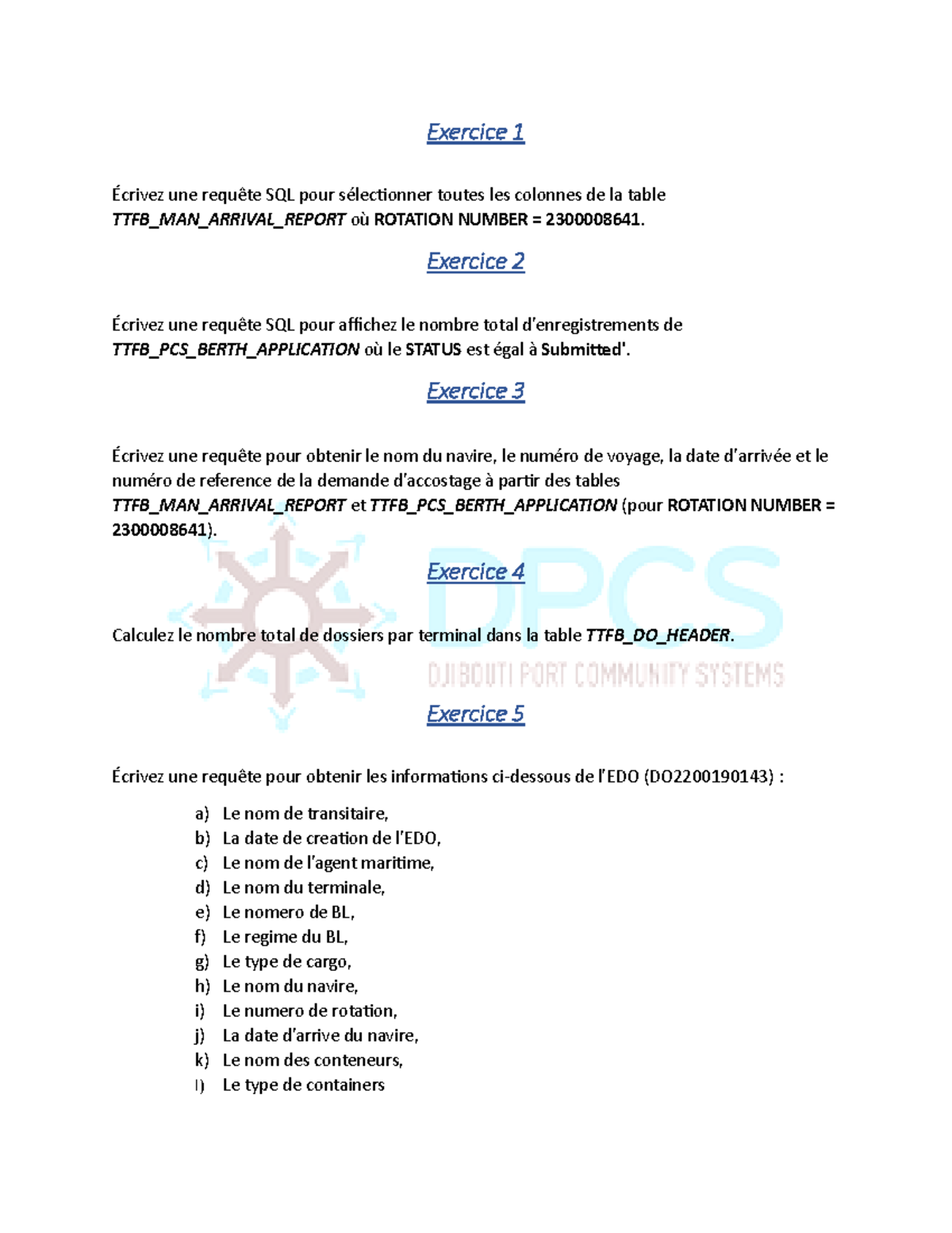 Quelques exercices en SQL Server - Exercice 1 Écrivez une requête SQL ...