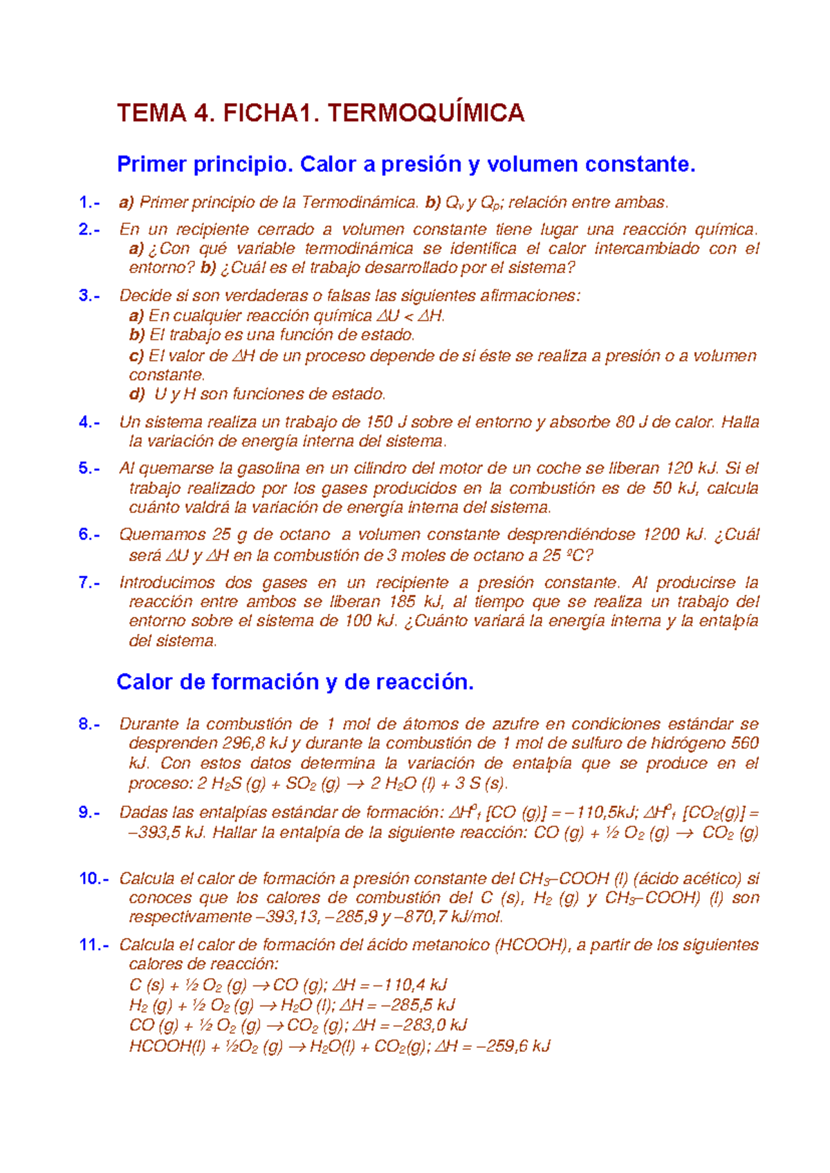 T4 ficha 1 resueltos - Termodinámica - TEMA 4. FICHA1. TERMOQUÍMICA ...