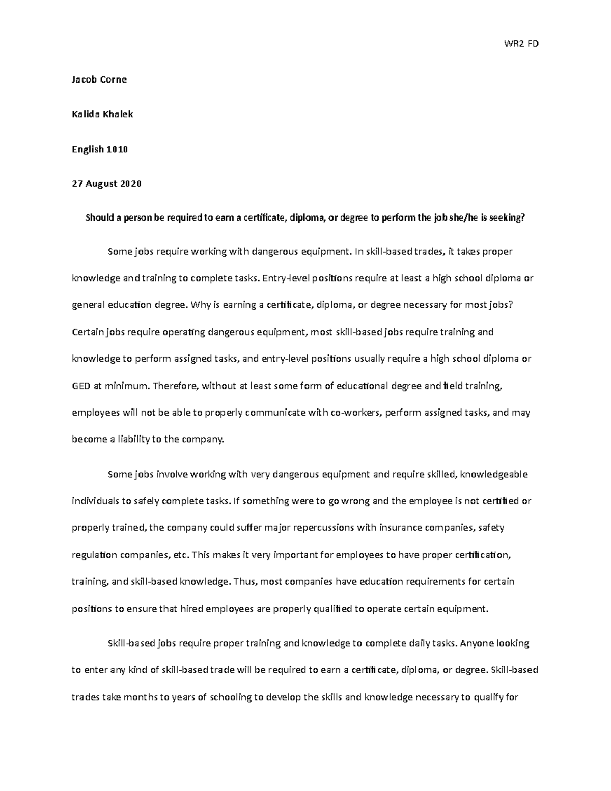 Jacob Corne Writing Assignment 2 FD - WR2 FD Jacob Corne Kalida Khalek ...