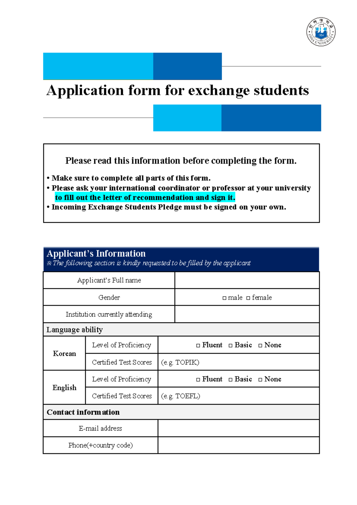 Application form - • Make sure to complete all parts of this form ...