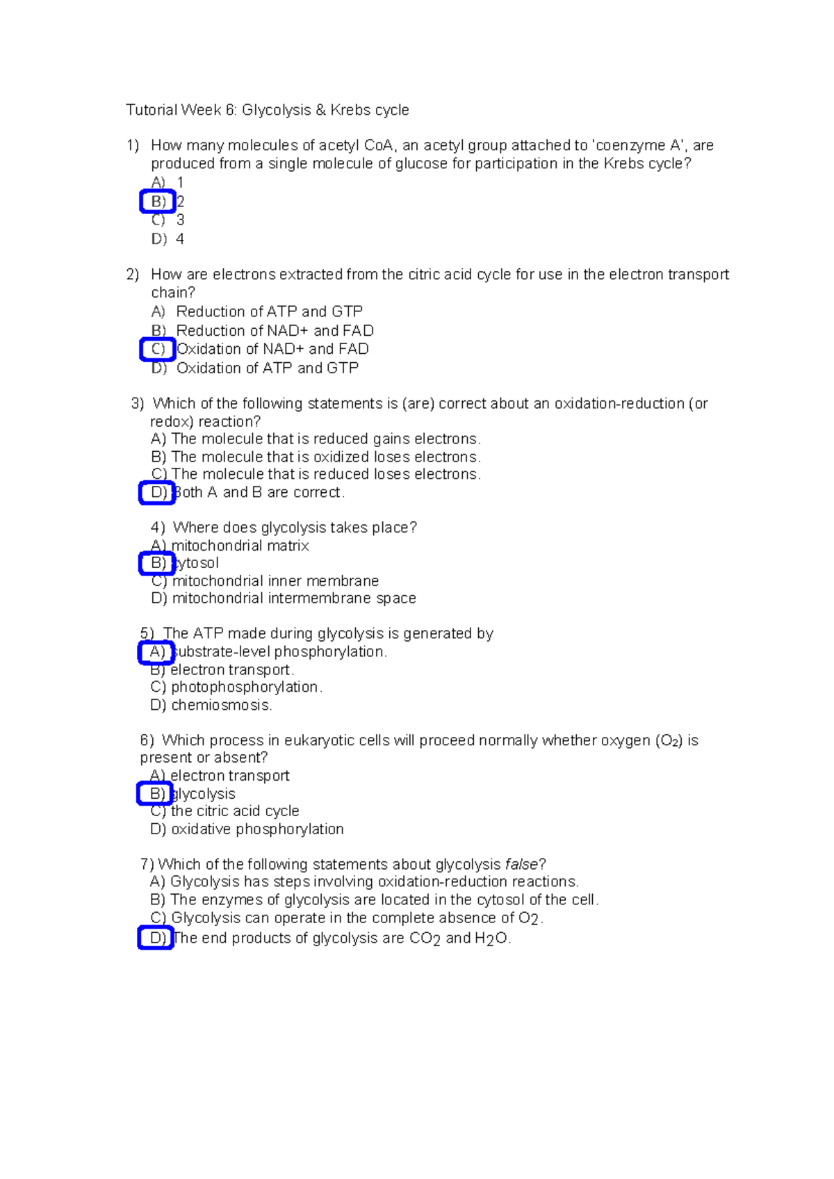 Tutorial Week 6 Answer - just question - Tutorial Week 6: Glycolysis & Krebs cycle How many ...