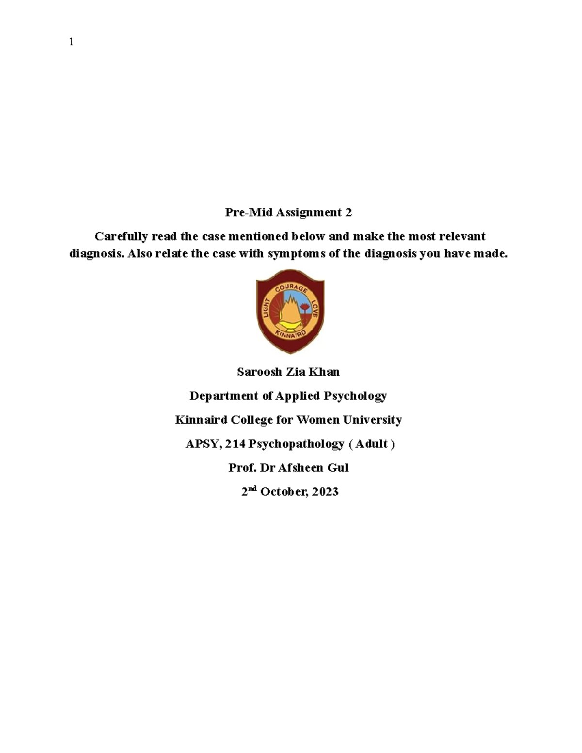 Patho 2 - Pre-Mid Assignment 2 Carefully read the case mentioned below ...