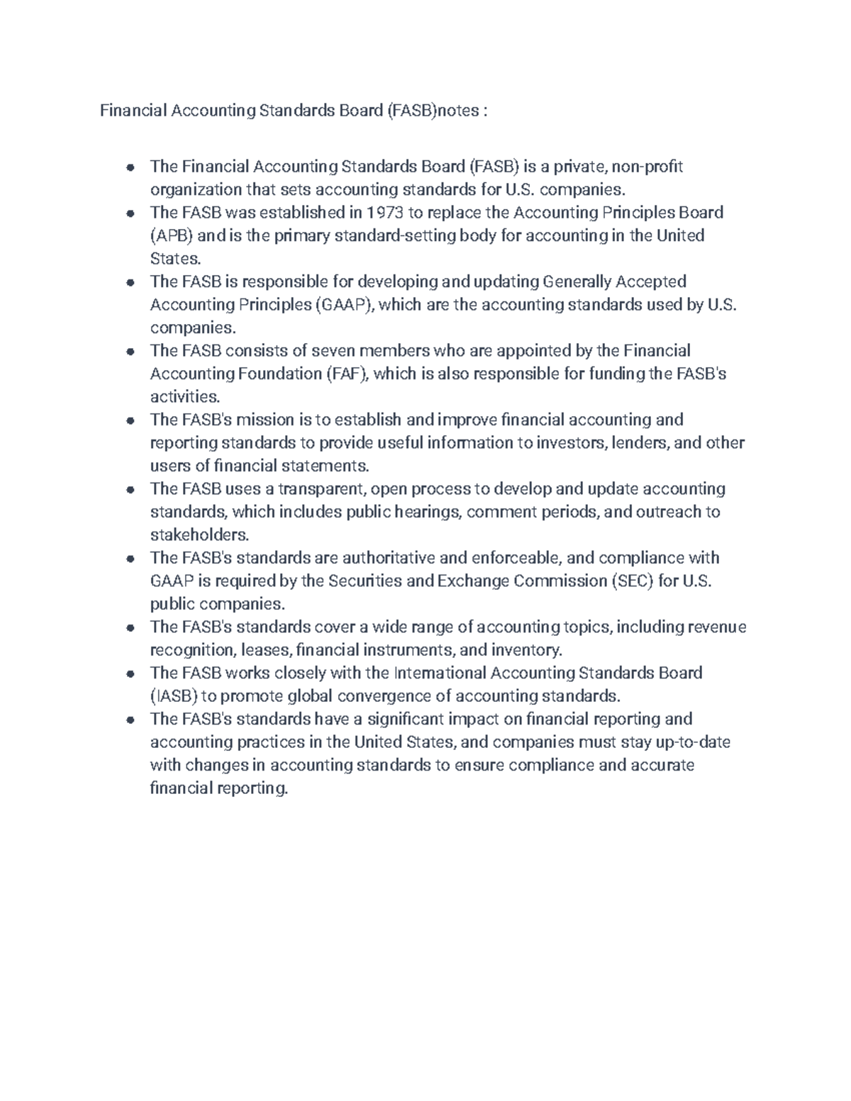 Financial Accounting Standards Board notes - companies. The FASB was ...