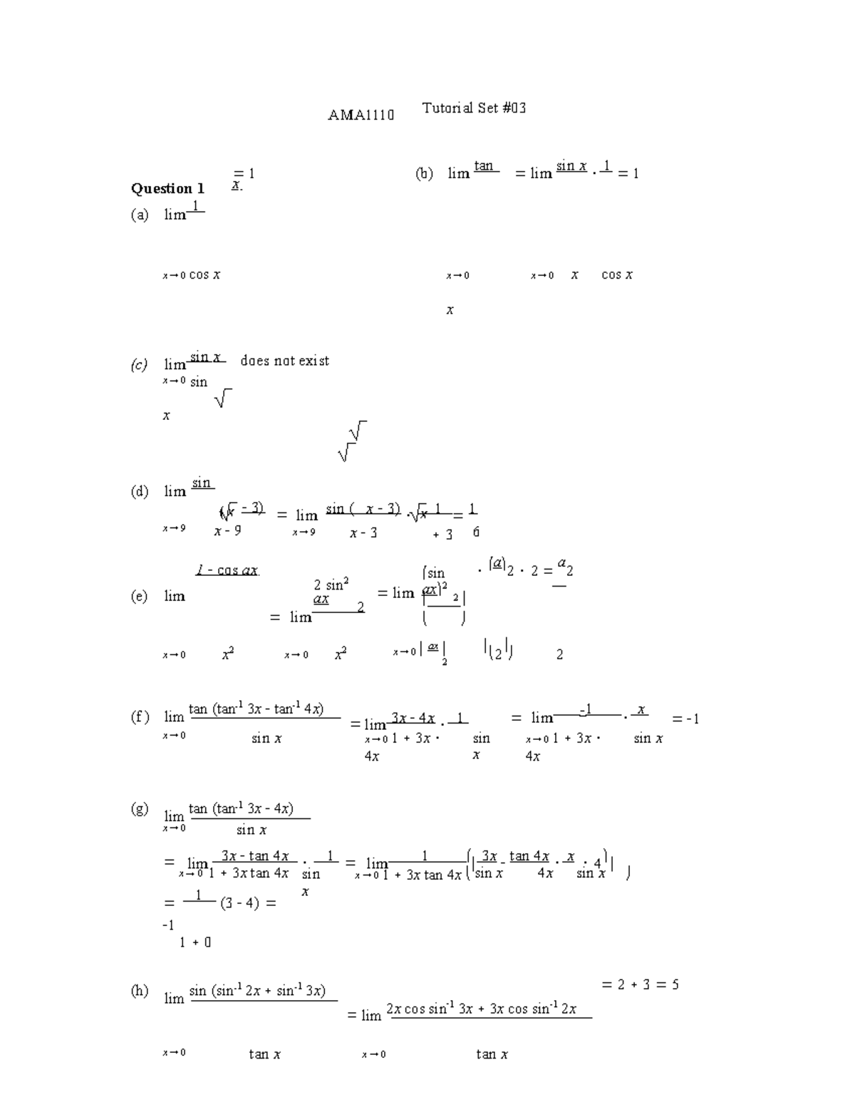 Sol3 - Solution to Tutorial 3 - AMA1110 Question 1 1 (a) lim x 0 cos 1 x Tutorial Set #03 (b ...