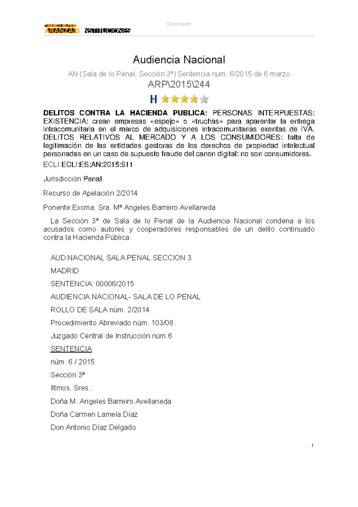 Jur AN (Sala de lo Penal, Seccion 3a) Sentencia num. 6-2015 de 6 marzo ...