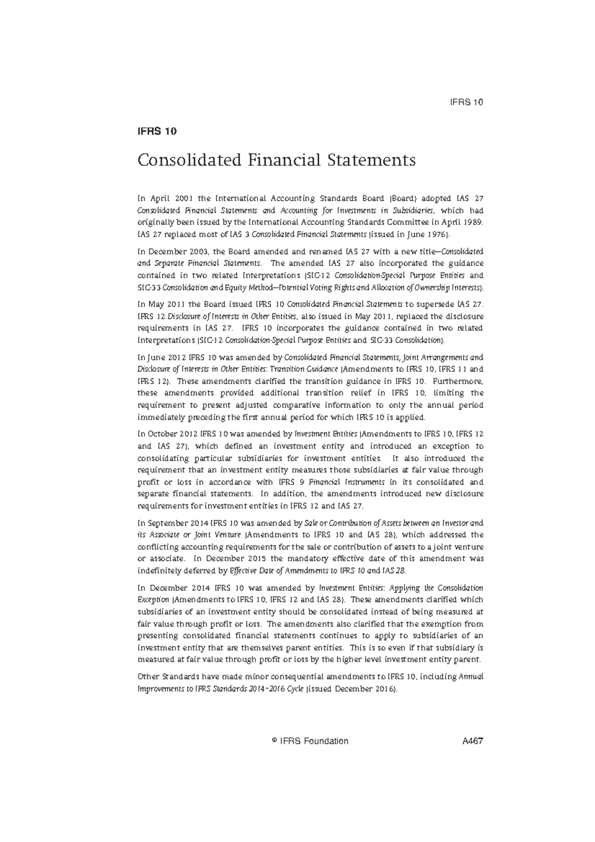 IFRS10 IFRS 10 IFRS 10 Consolidated Financial Statements In April