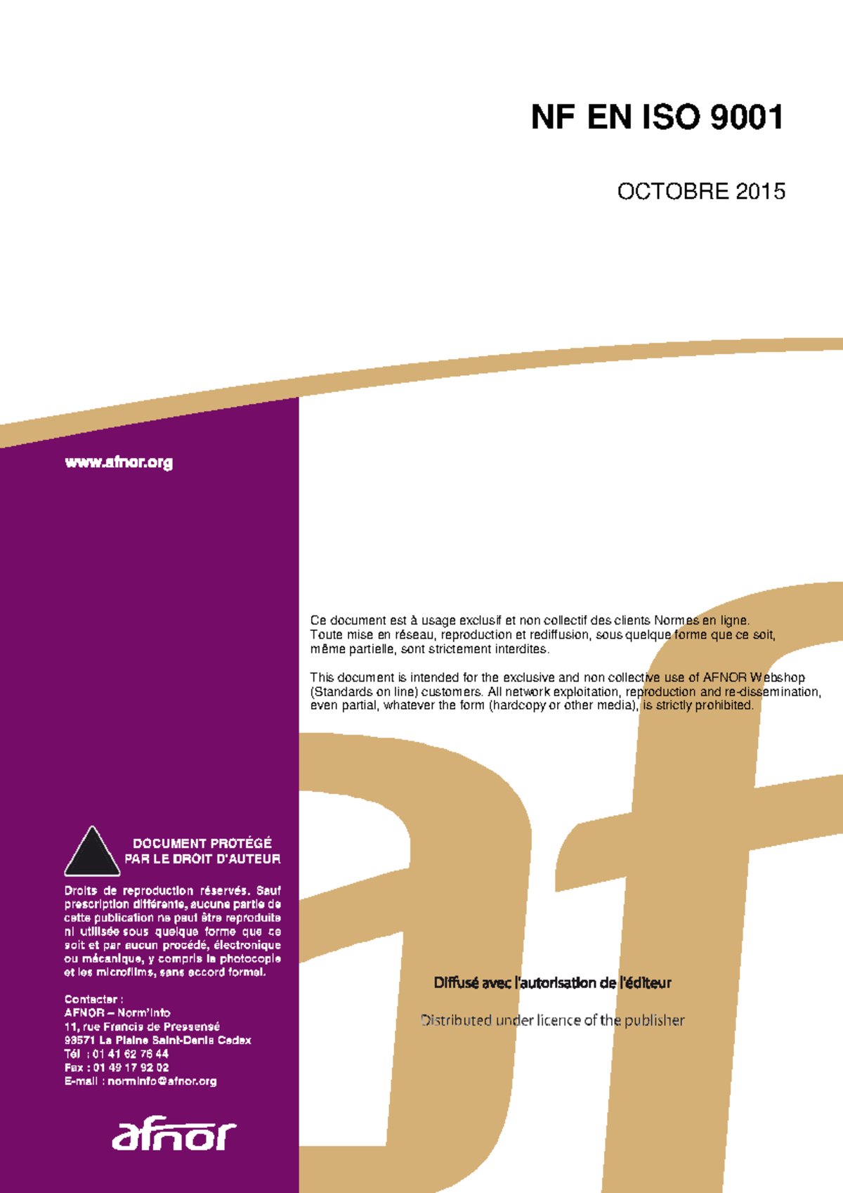 Norme ISO 9001-2015 - NF EN ISO 9001 OCTOBRE 2015 Ce document est à usage exclusif et non ...