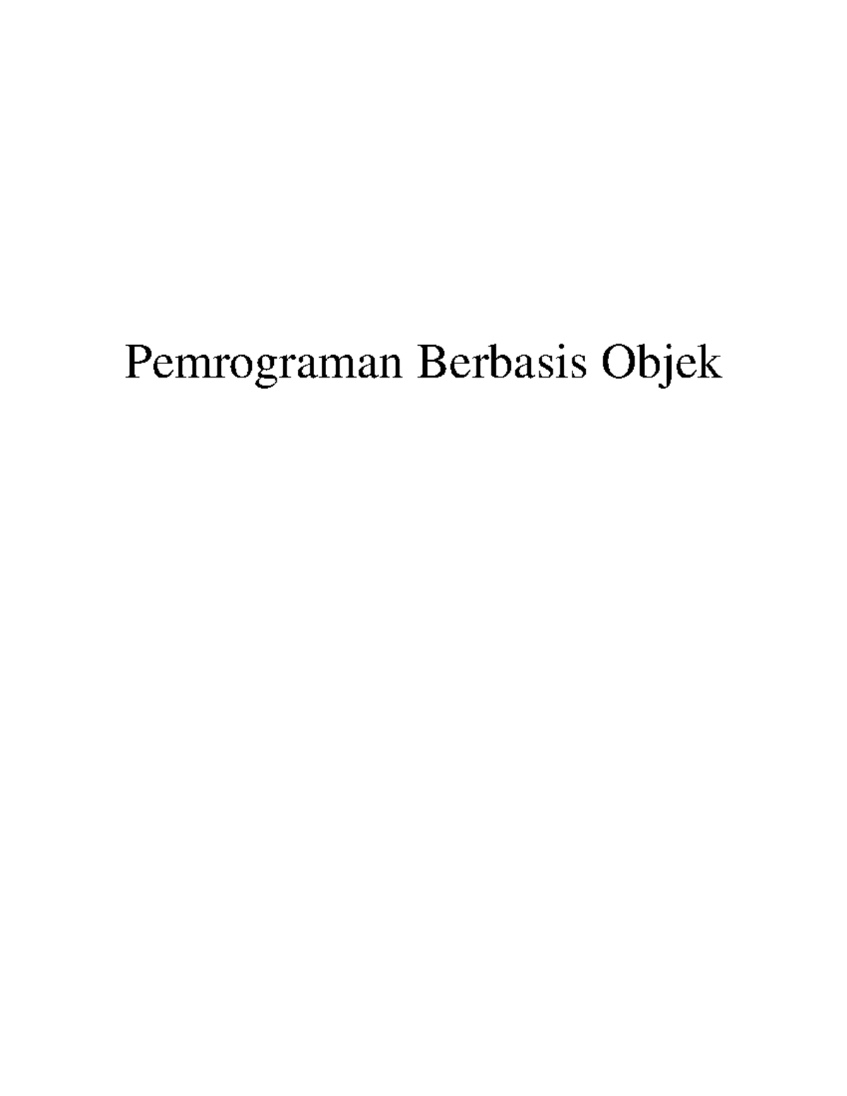 2 PBO01 - Materi 2 Perograman Berbasis Objek - Pemrograman Berbasis ...
