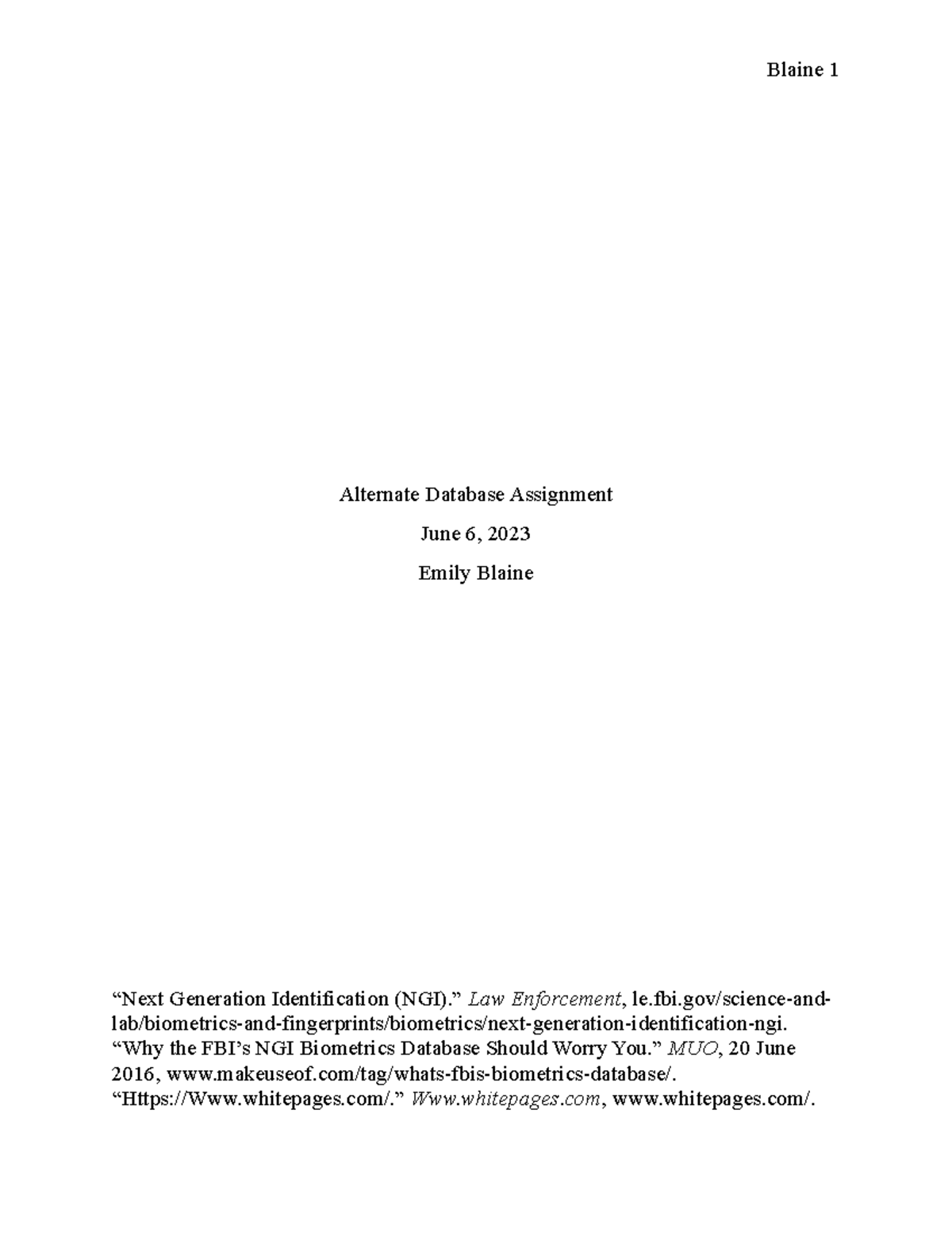 CS 115 Alternate Database Assignment EB - Blaine 1 Alternate Database Assignment June 6, 2023 ...