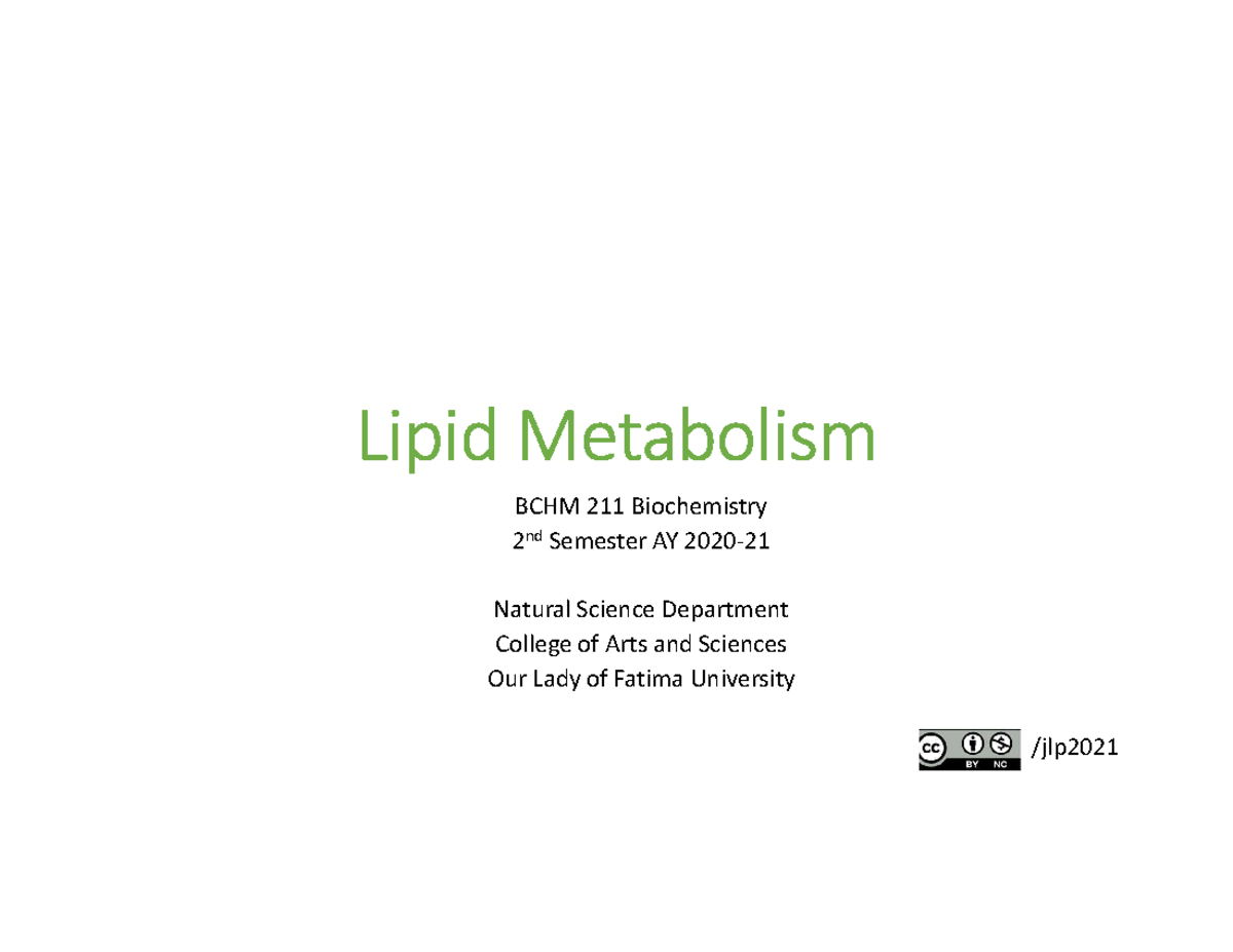 13-Lipid Metabolism - Notes - Lipid Metabolism BCHM 211 Biochemistry 2 ...