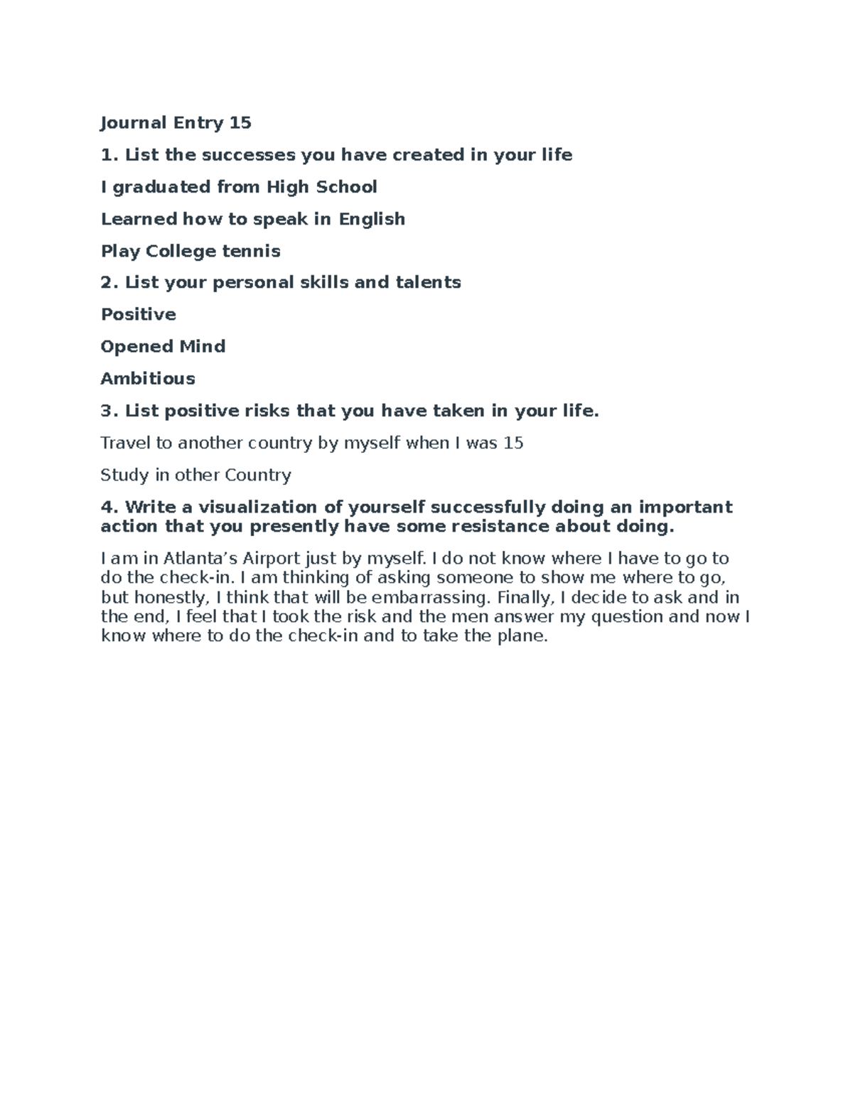 Journal Entry 15 - Journal Entry 15 List the successes you have created ...