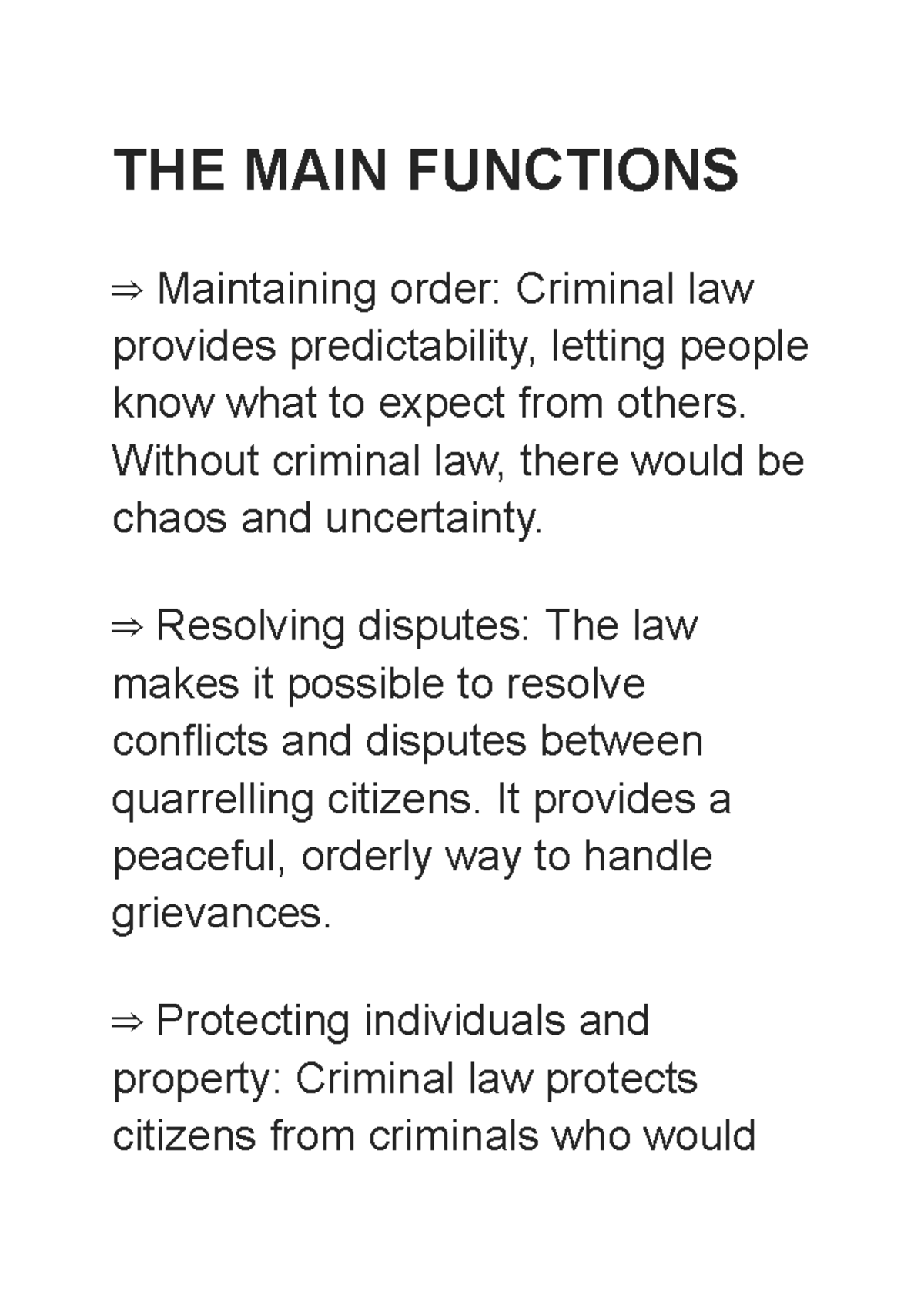 Crimminal Law notes 2 - THE MAIN FUNCTIONS ⇒ Maintaining order ...