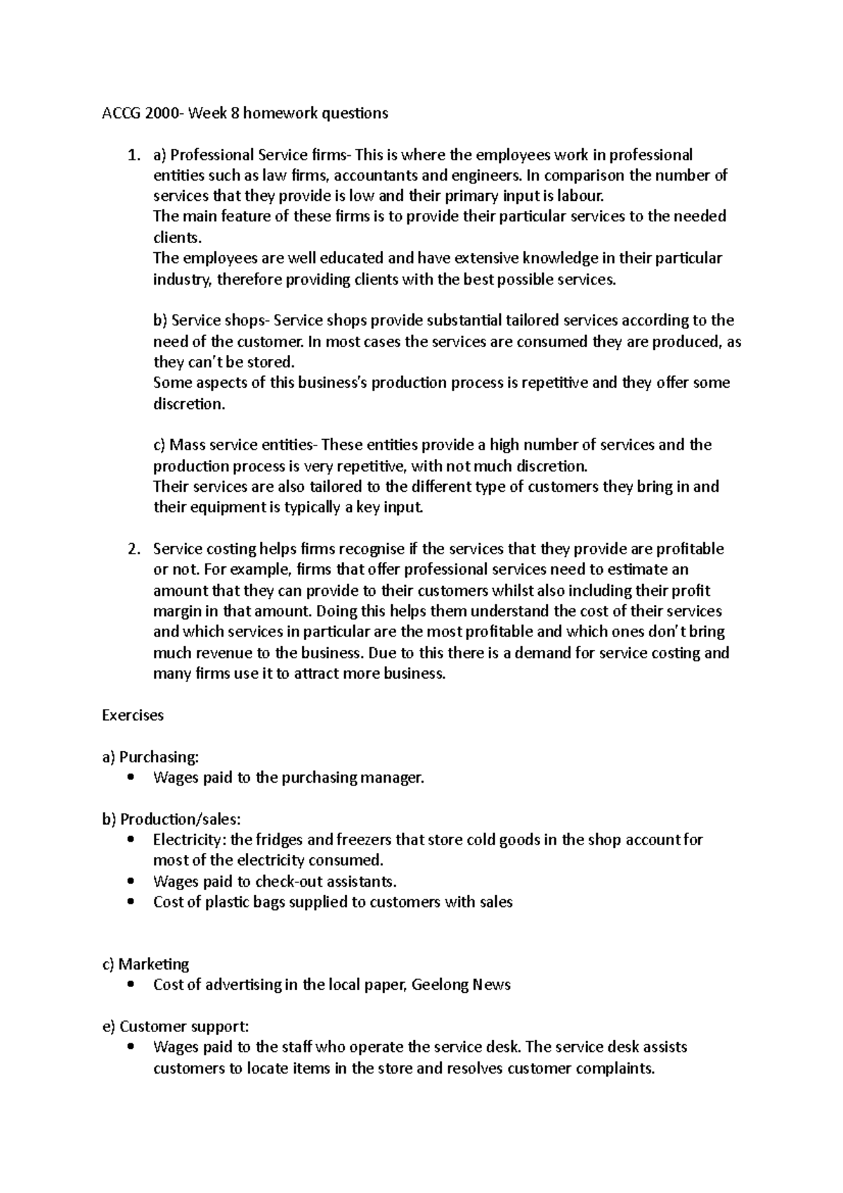 ACCG 2000- Week 8 HW questions - ACCG 2000- Week 8 homework questions a) Professional Service ...